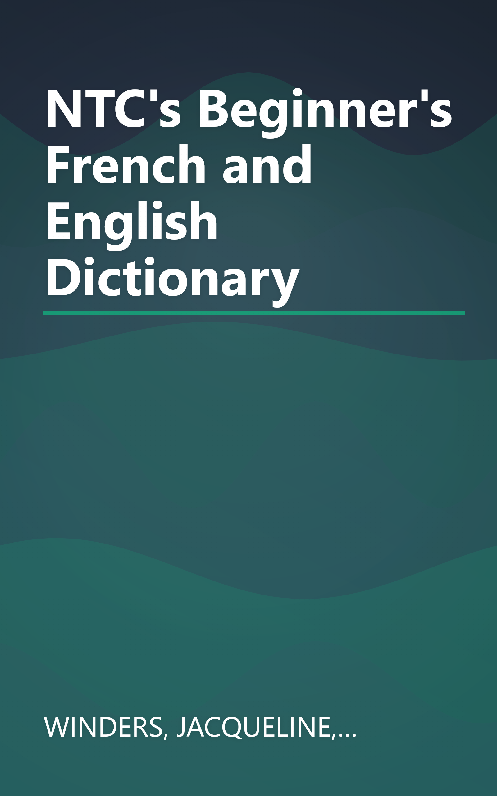 NTC's Beginner's French and English Dictionary book cover