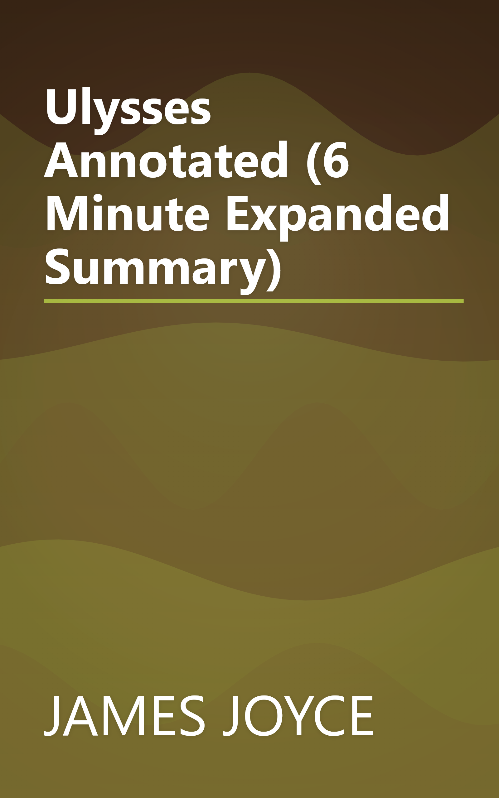 Ulysses Annotated (6 Minute   Expanded Summary) book cover