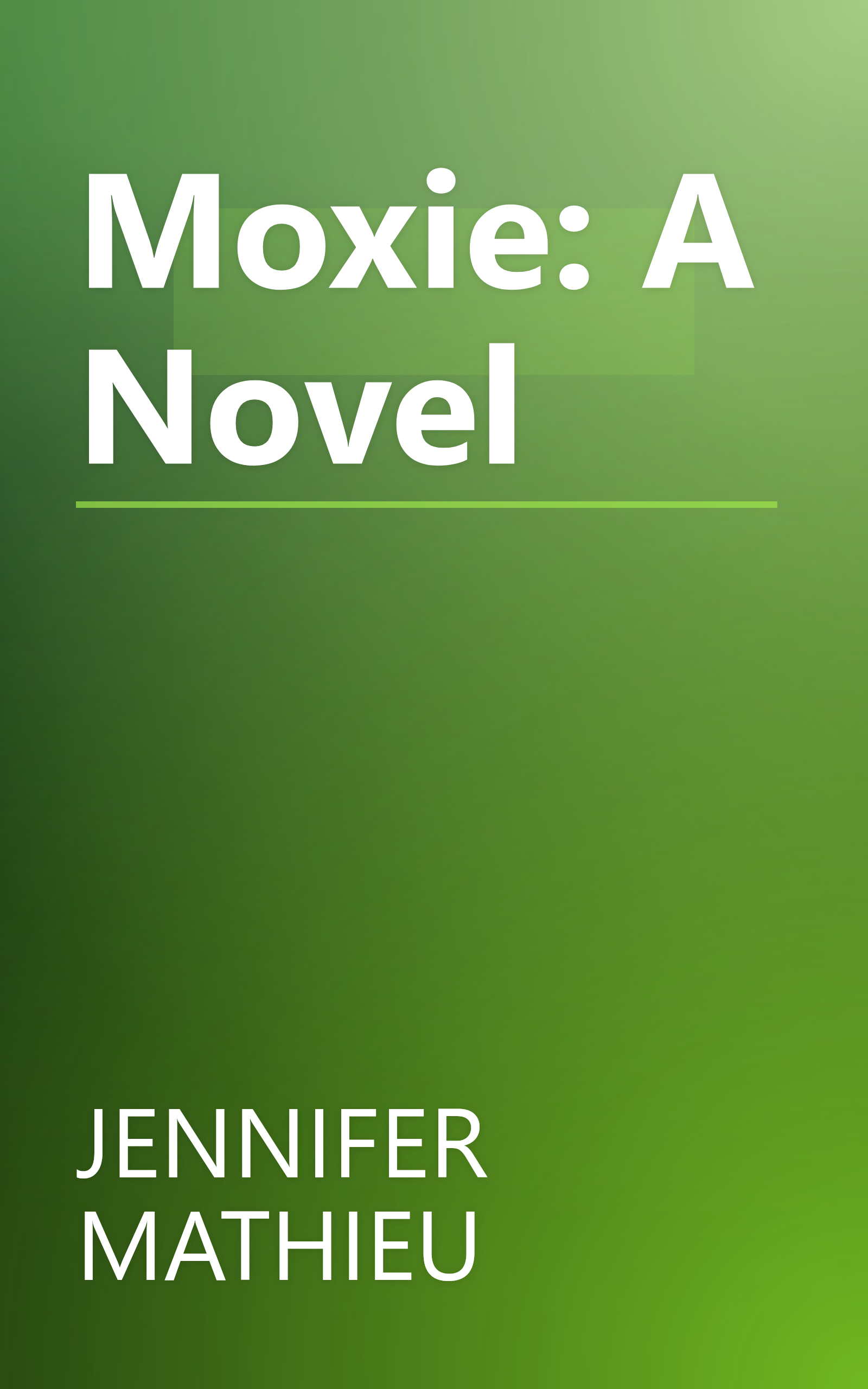 Moxie: A Novel book cover