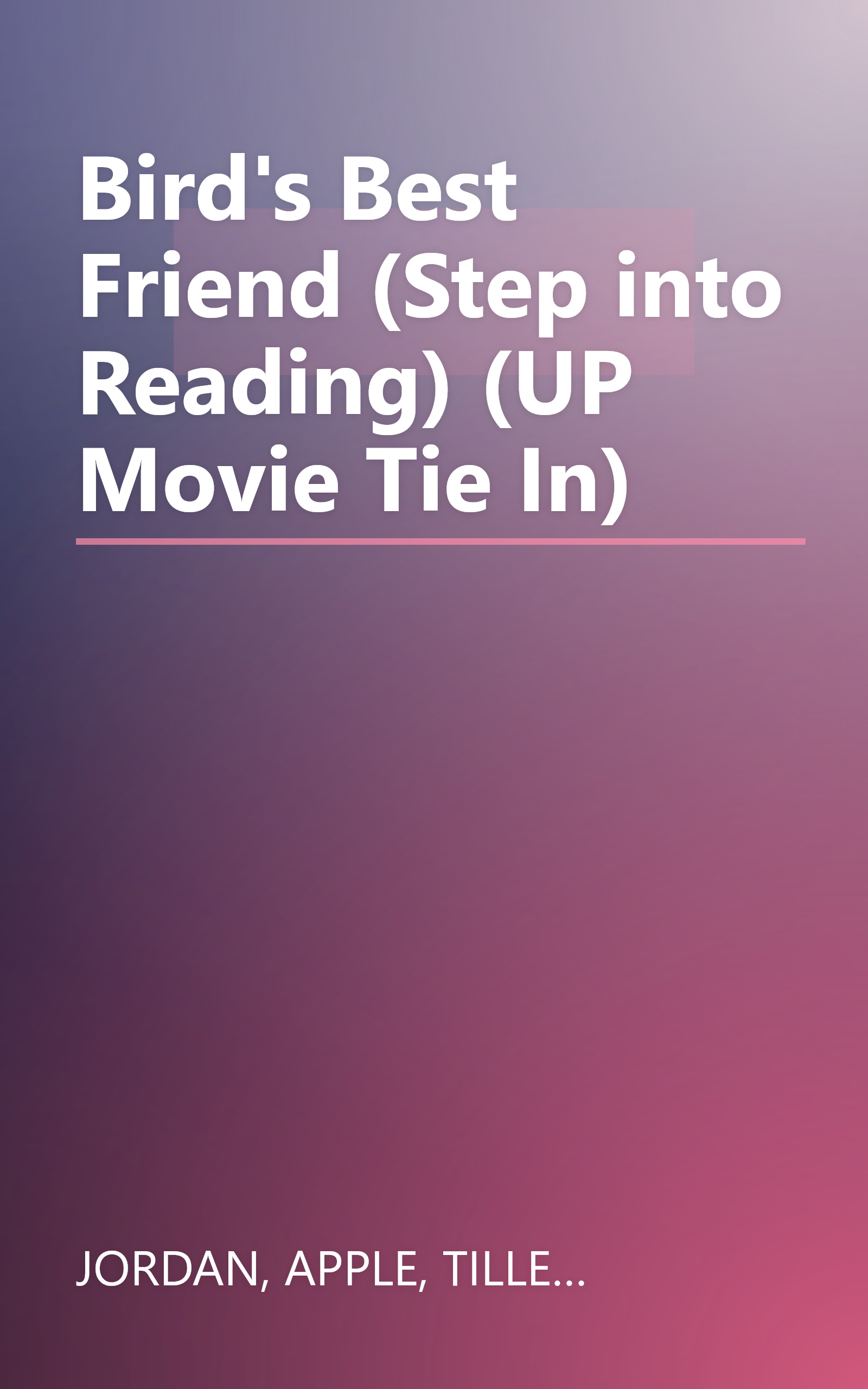 Bird's Best Friend (Step into Reading) (UP Movie Tie In) book cover