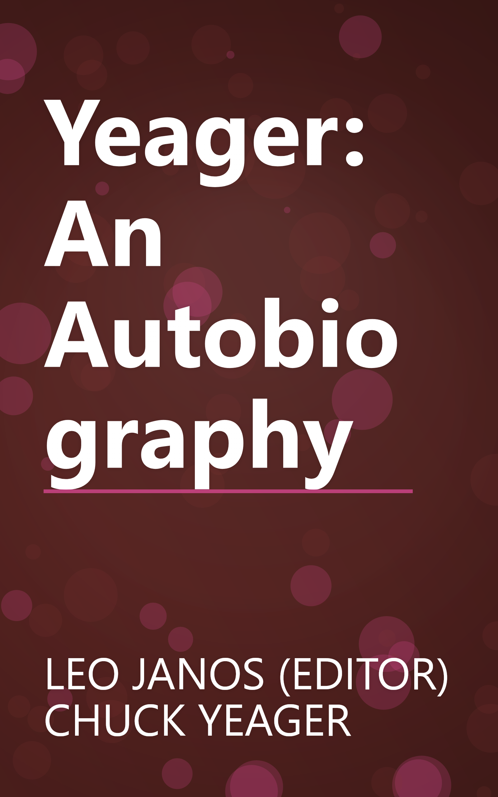 Yeager: An Autobiography book cover