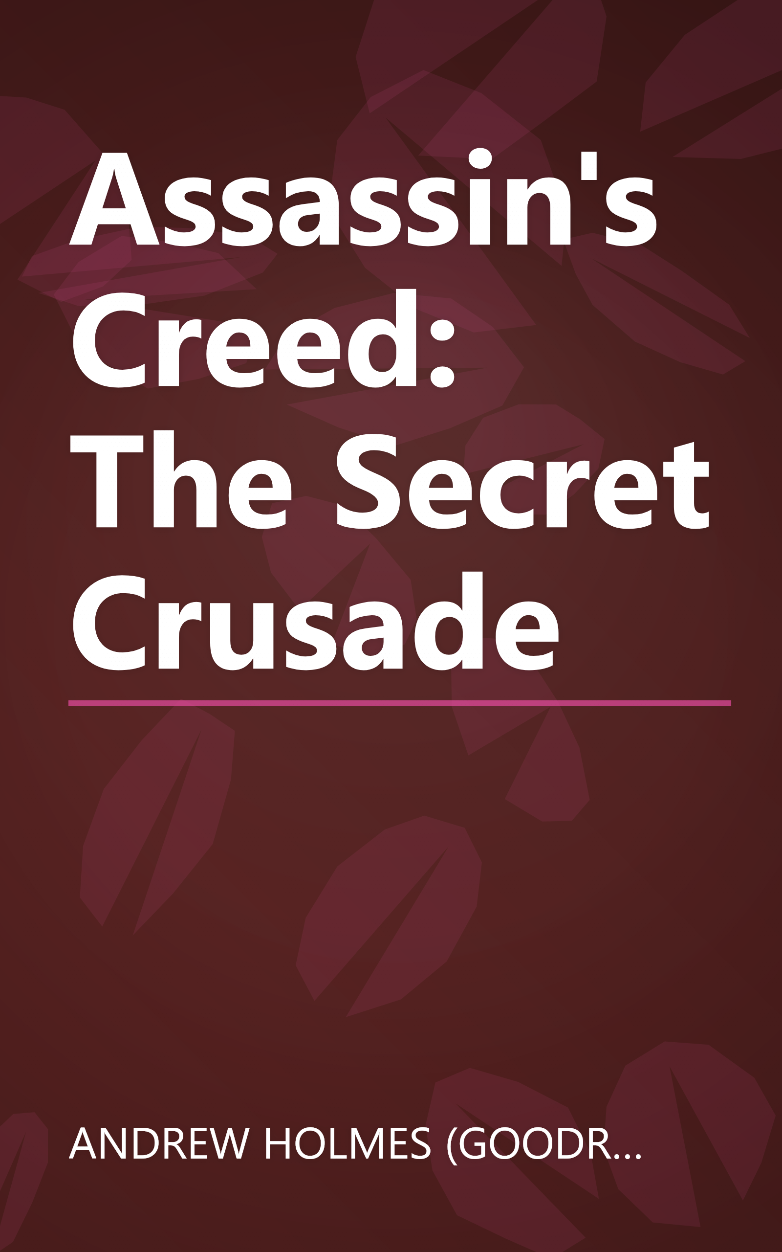 Assassin's Creed: The Secret Crusade book cover
