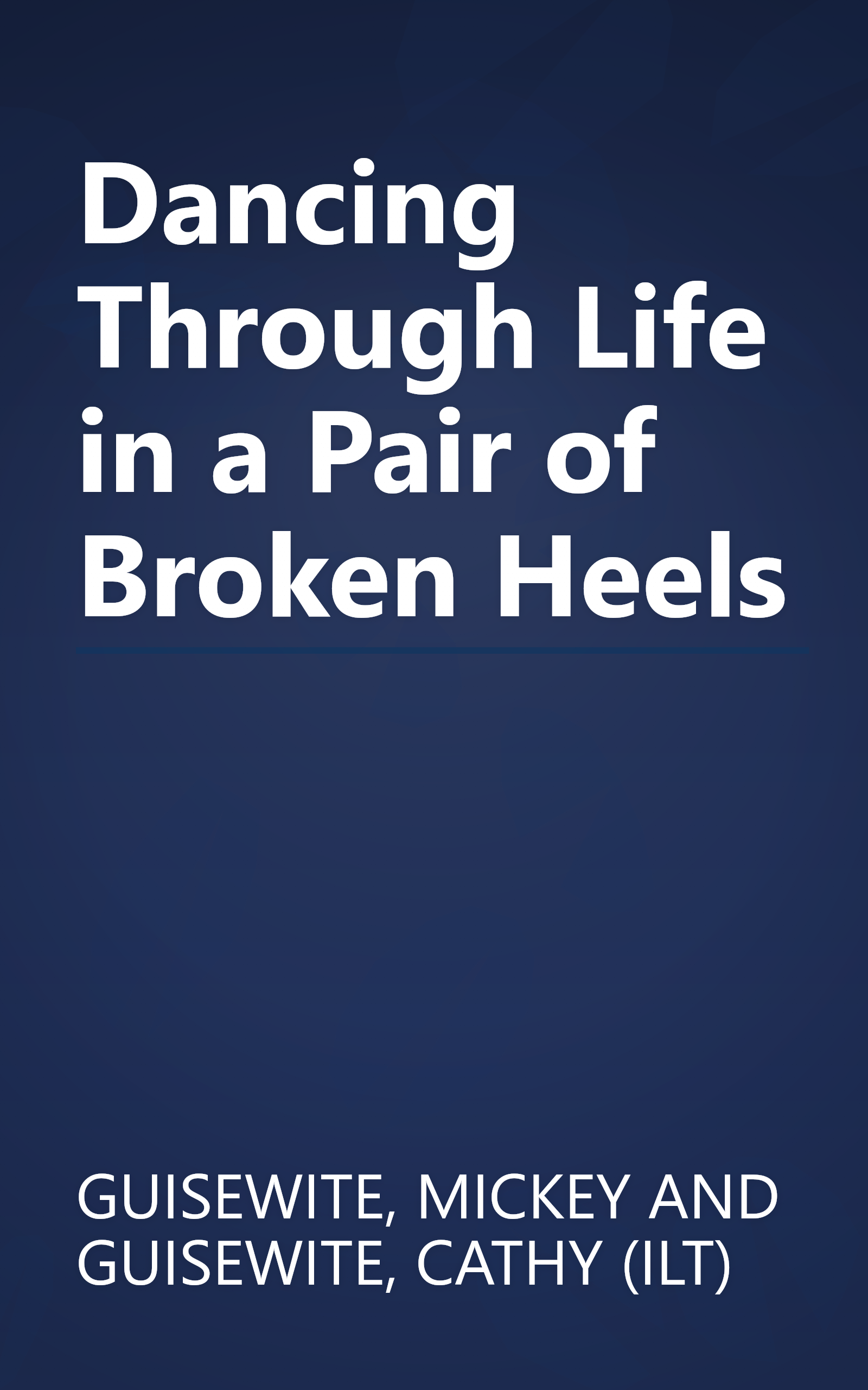 Dancing Through Life in a Pair of Broken Heels book cover
