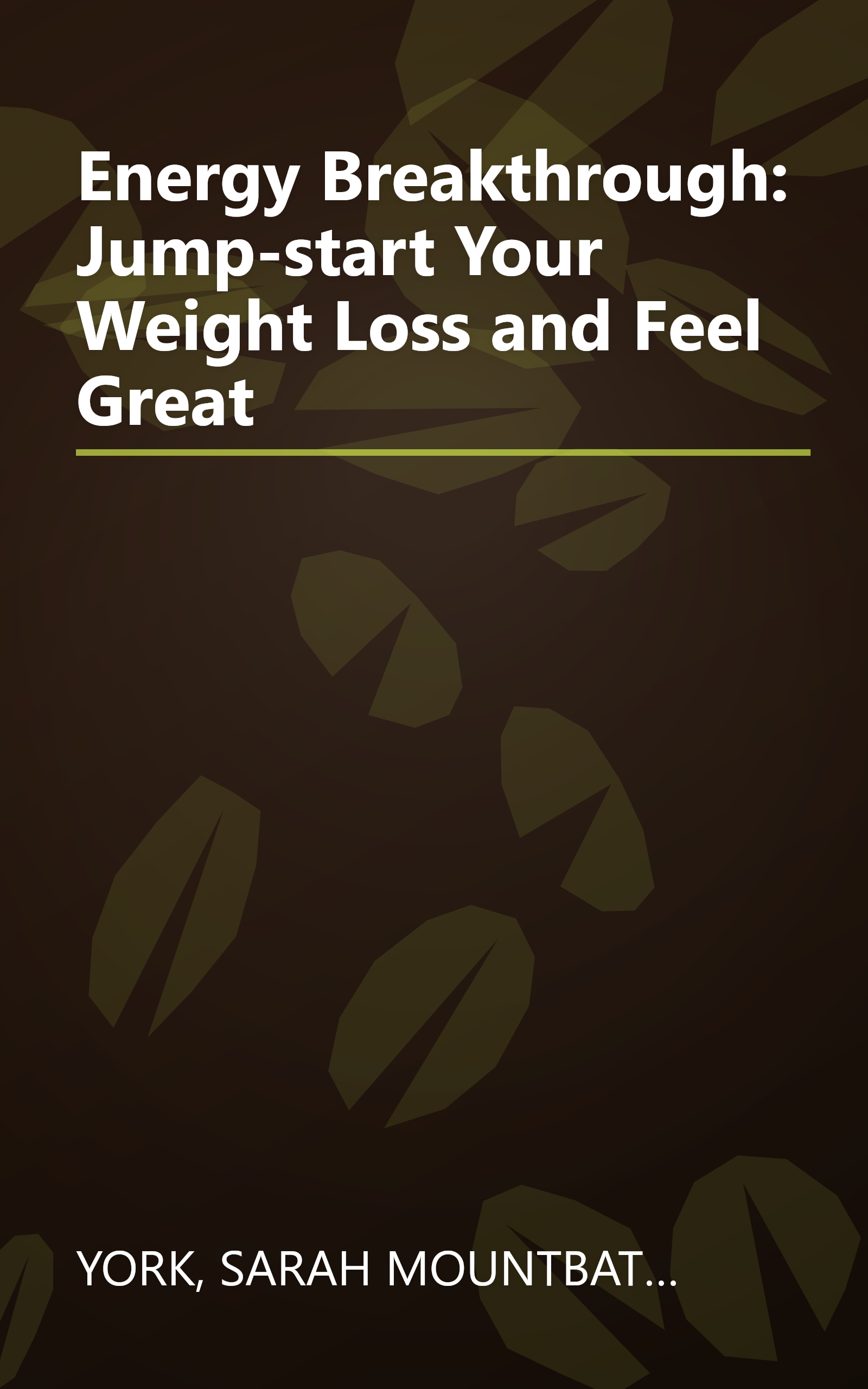 Energy Breakthrough: Jump-start Your Weight Loss and Feel Great book cover