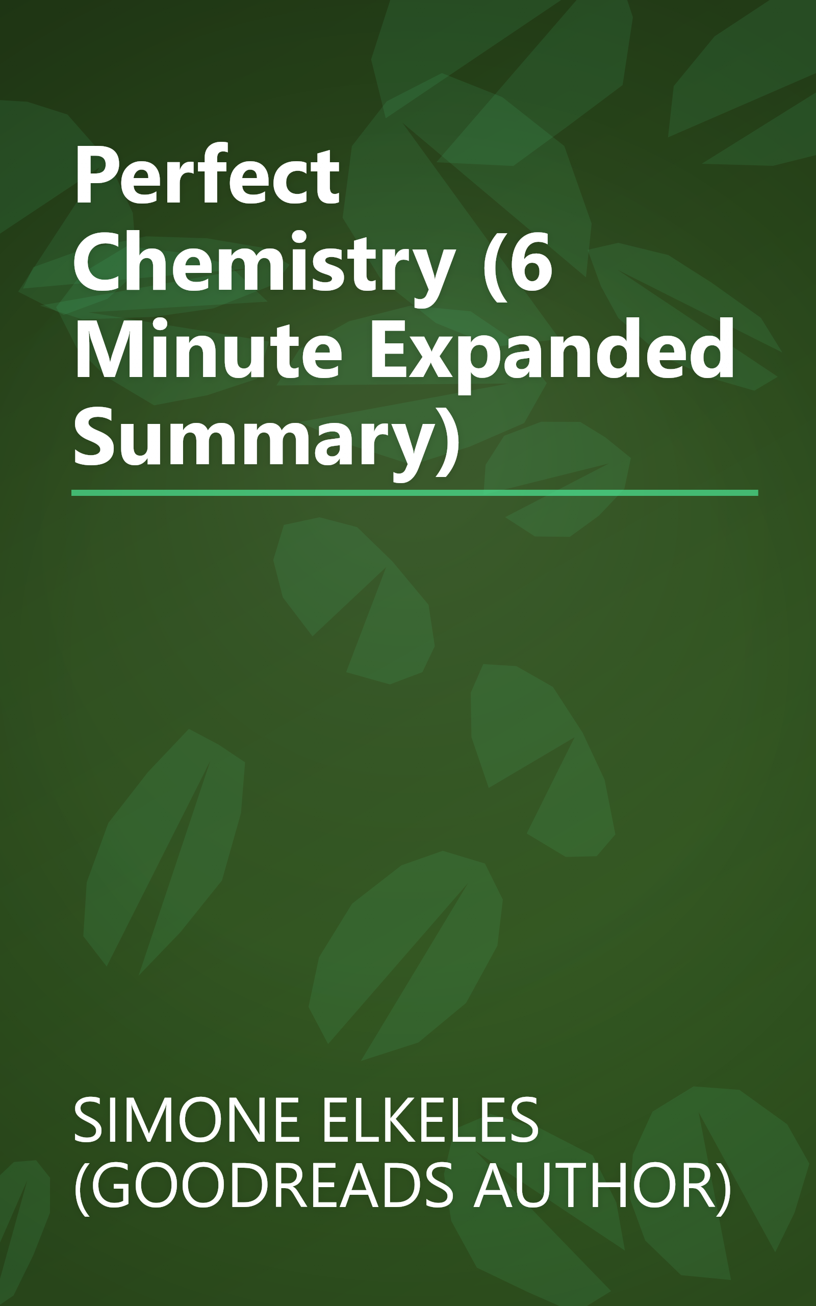 Perfect Chemistry (6 Minute   Expanded Summary) book cover