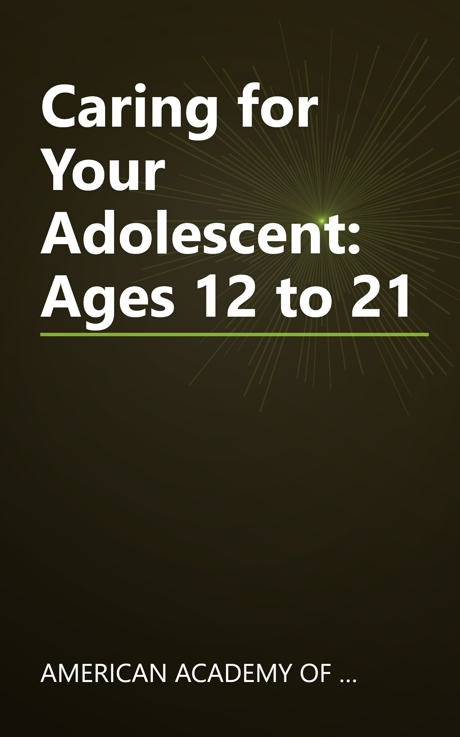 Caring for Your Adolescent: Ages 12 to 21 book cover