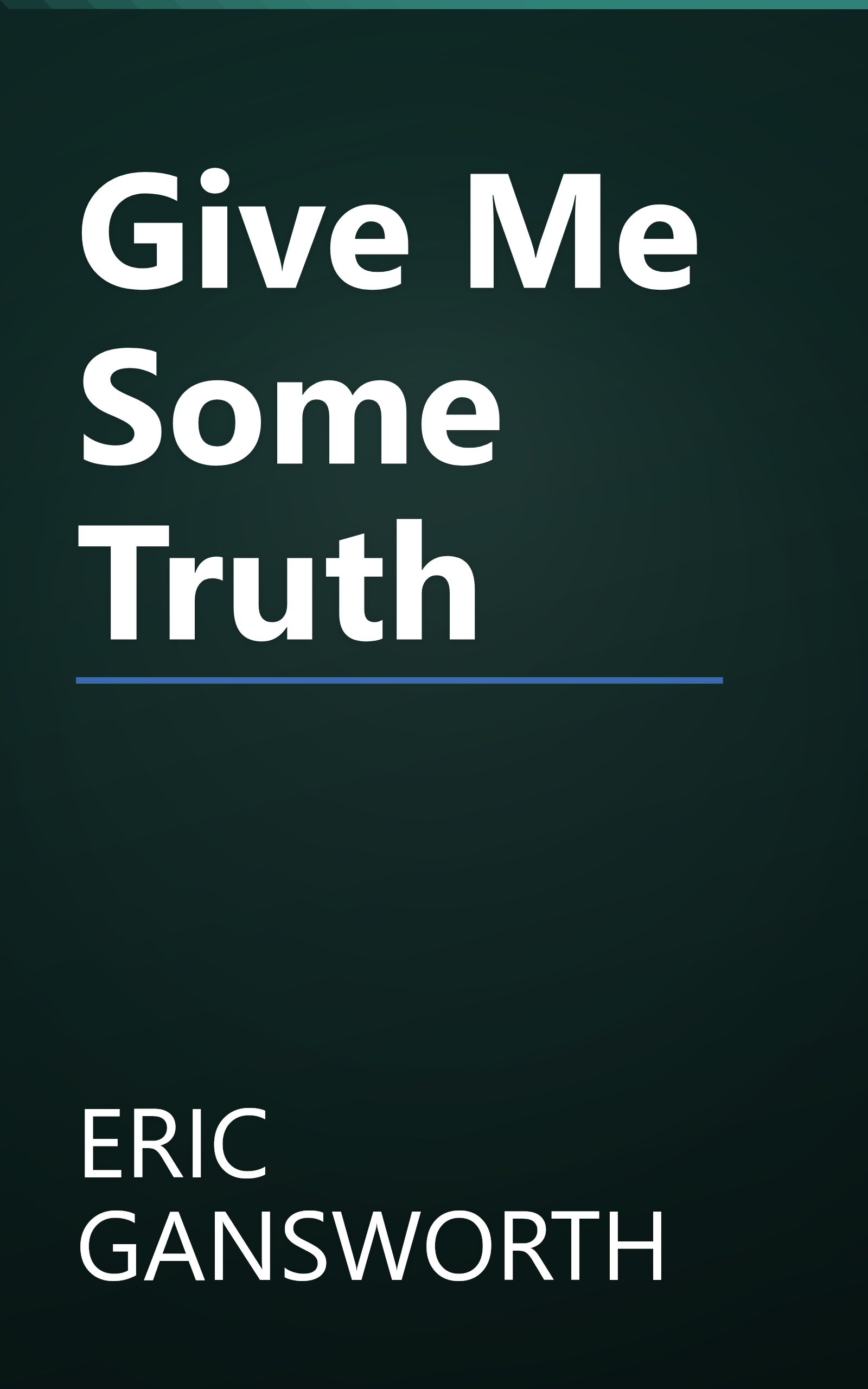 Give Me Some Truth book cover