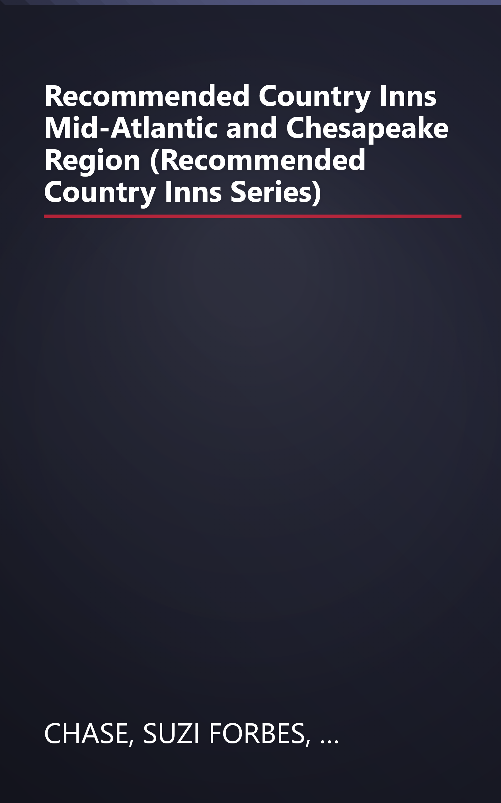 Recommended Country Inns Mid-Atlantic and Chesapeake Region (Recommended Country Inns Series) book cover