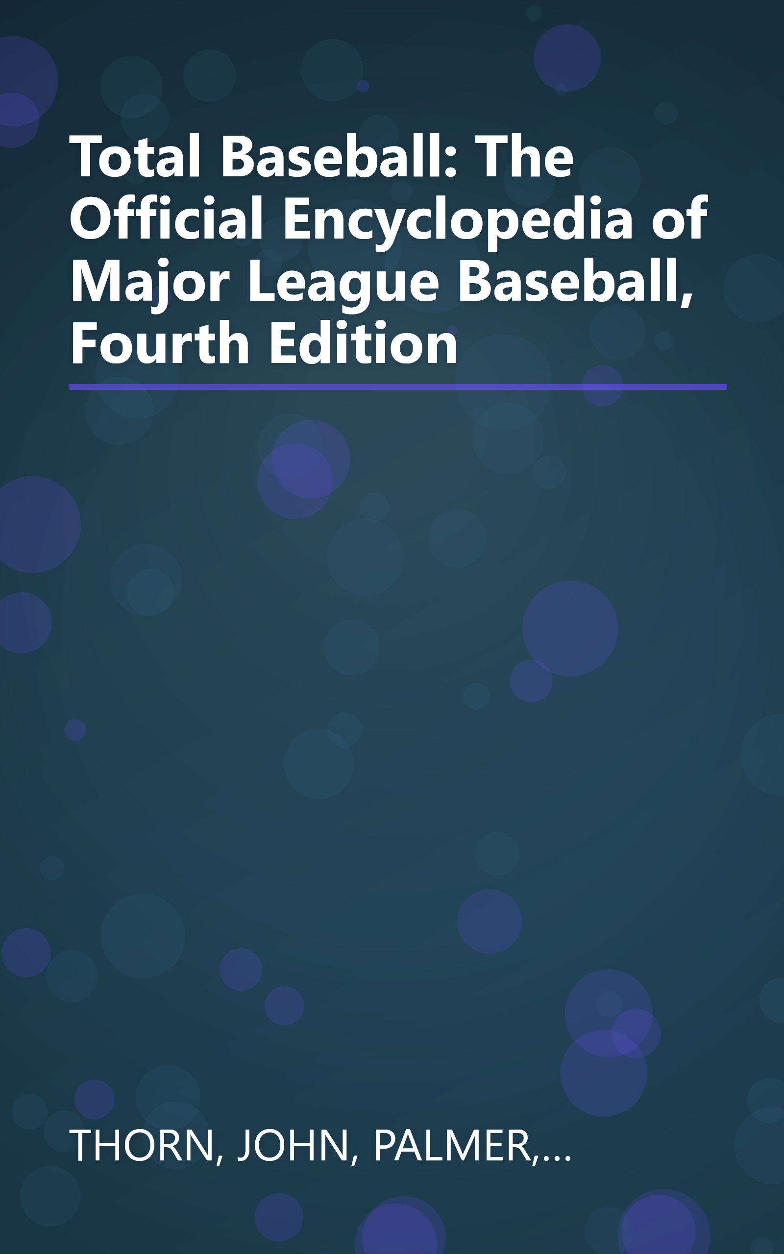 Total Baseball: The Official Encyclopedia of Major League Baseball, Fourth Edition book cover