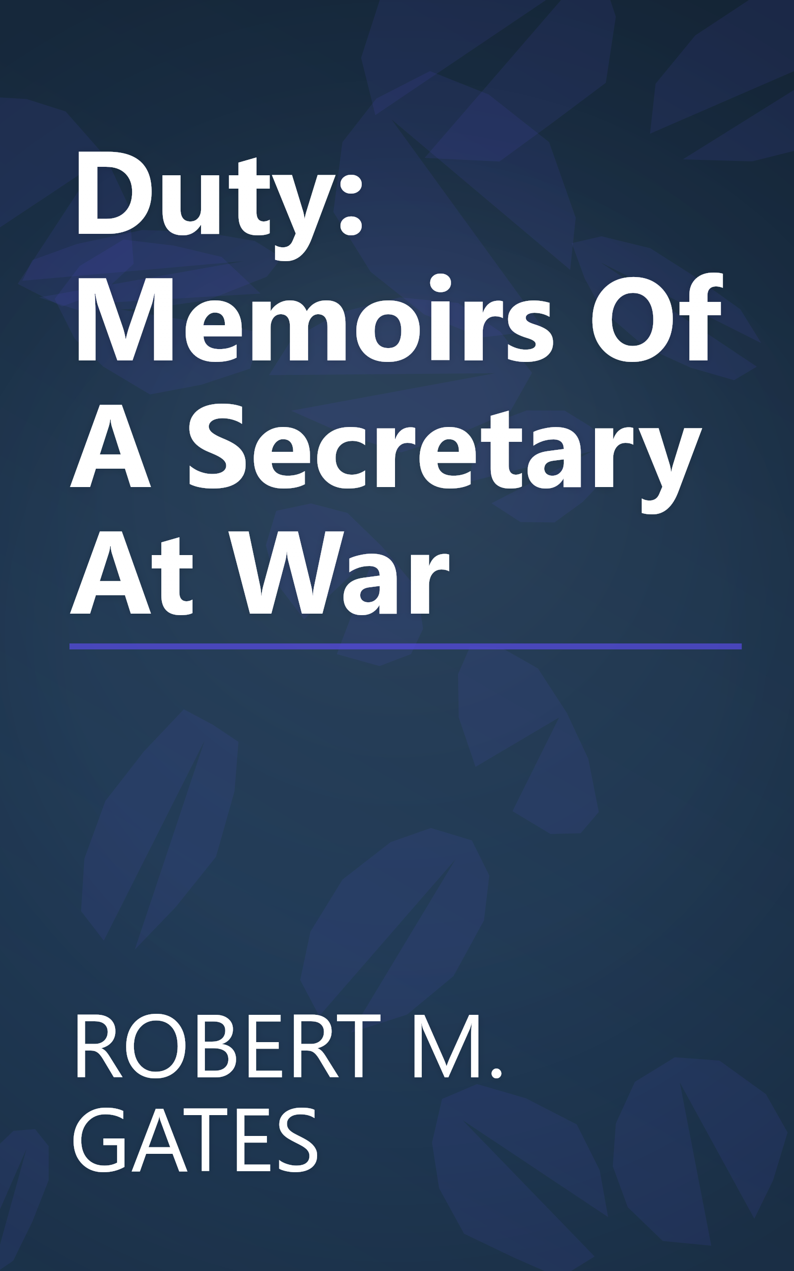 Duty: Memoirs Of A Secretary At War book cover