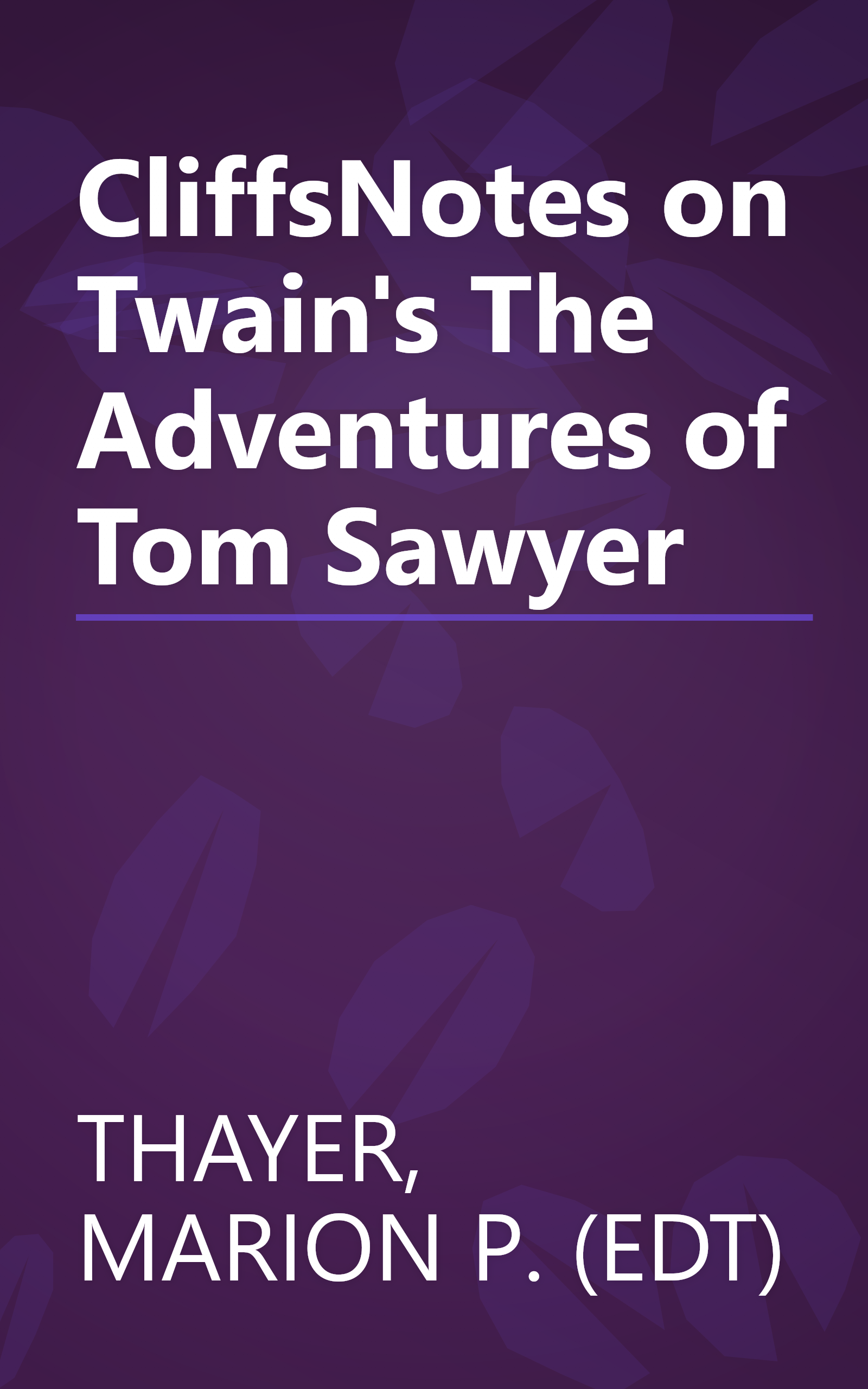 CliffsNotes on Twain's The Adventures of Tom Sawyer book cover
