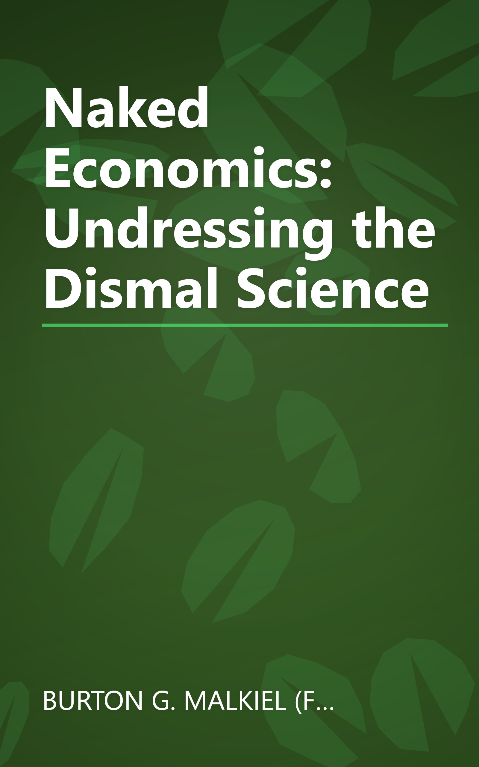 Naked Economics: Undressing the Dismal Science book cover