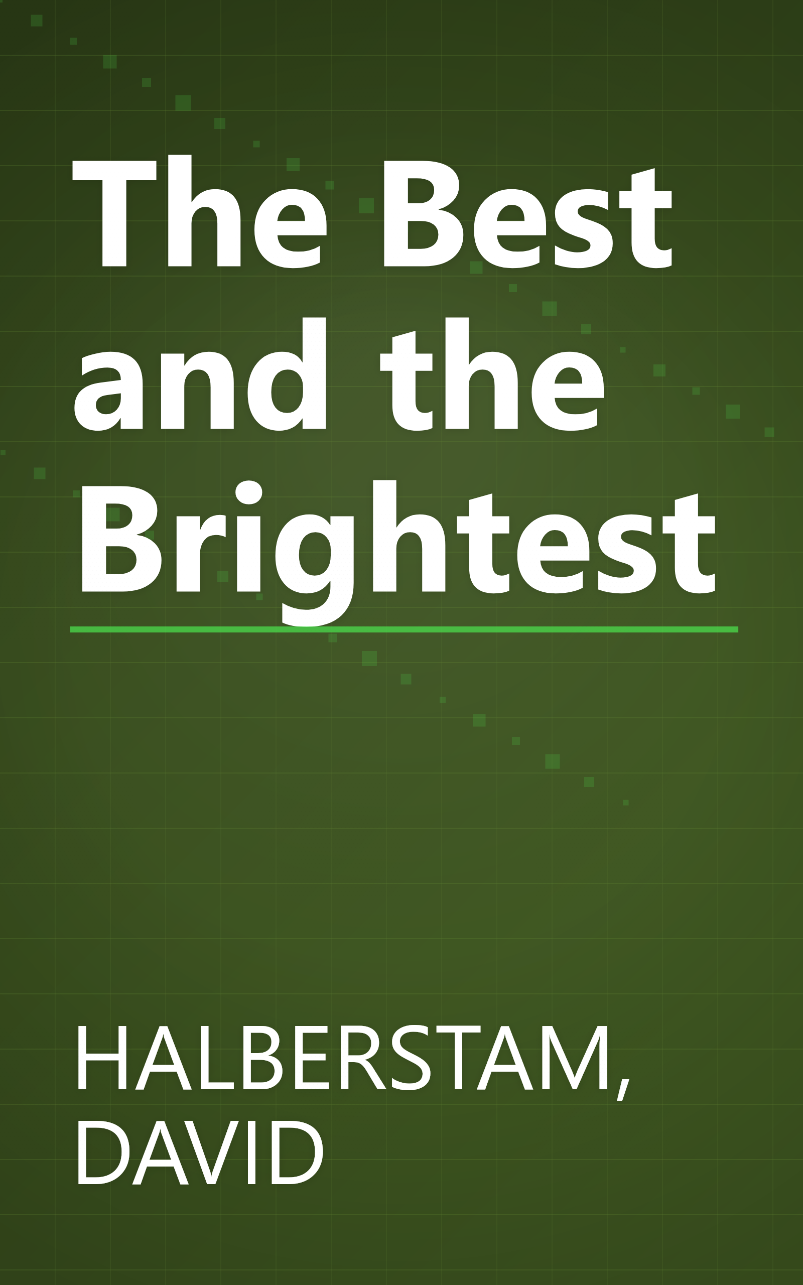 The Best and the Brightest book cover