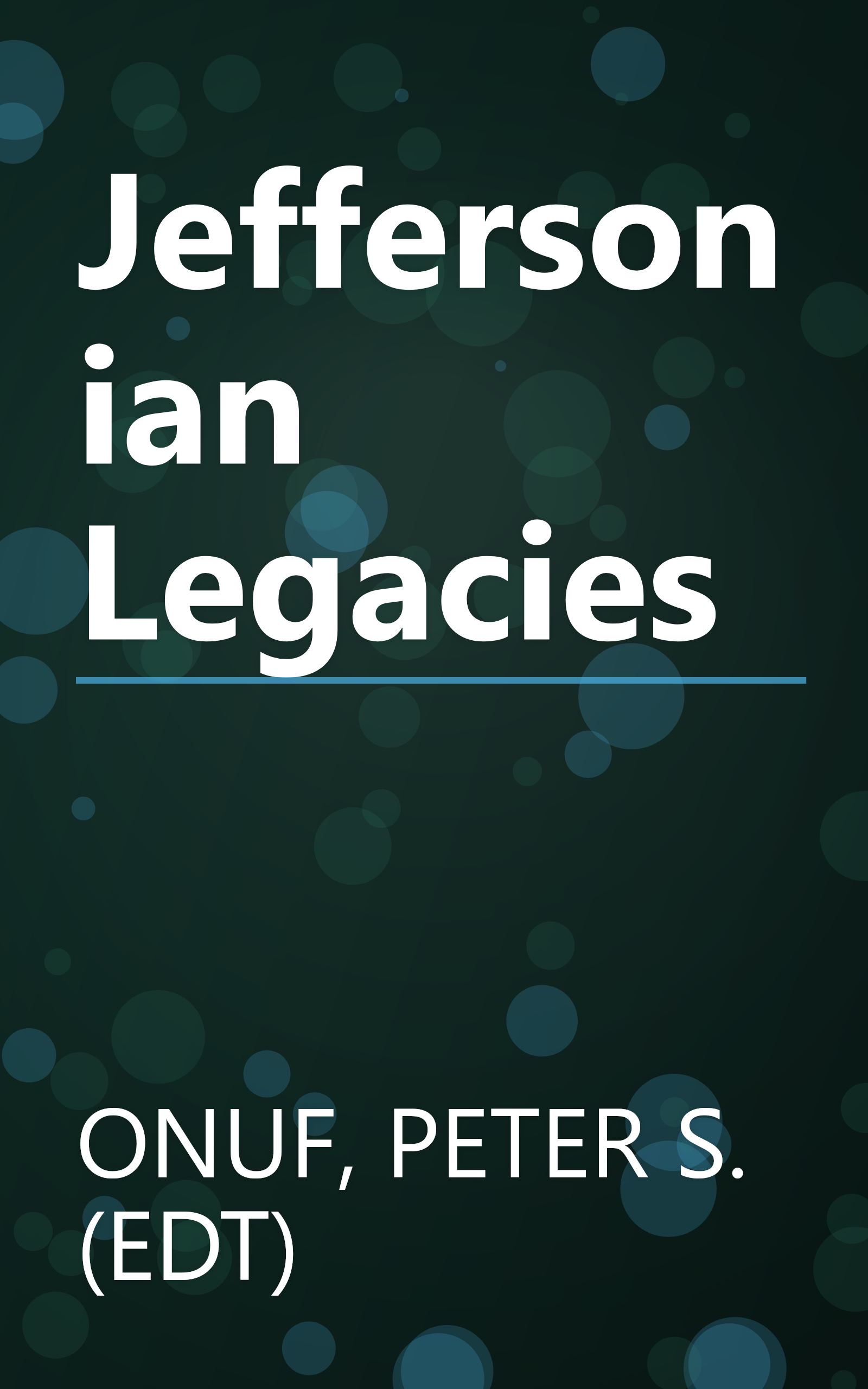 Jeffersonian Legacies book cover