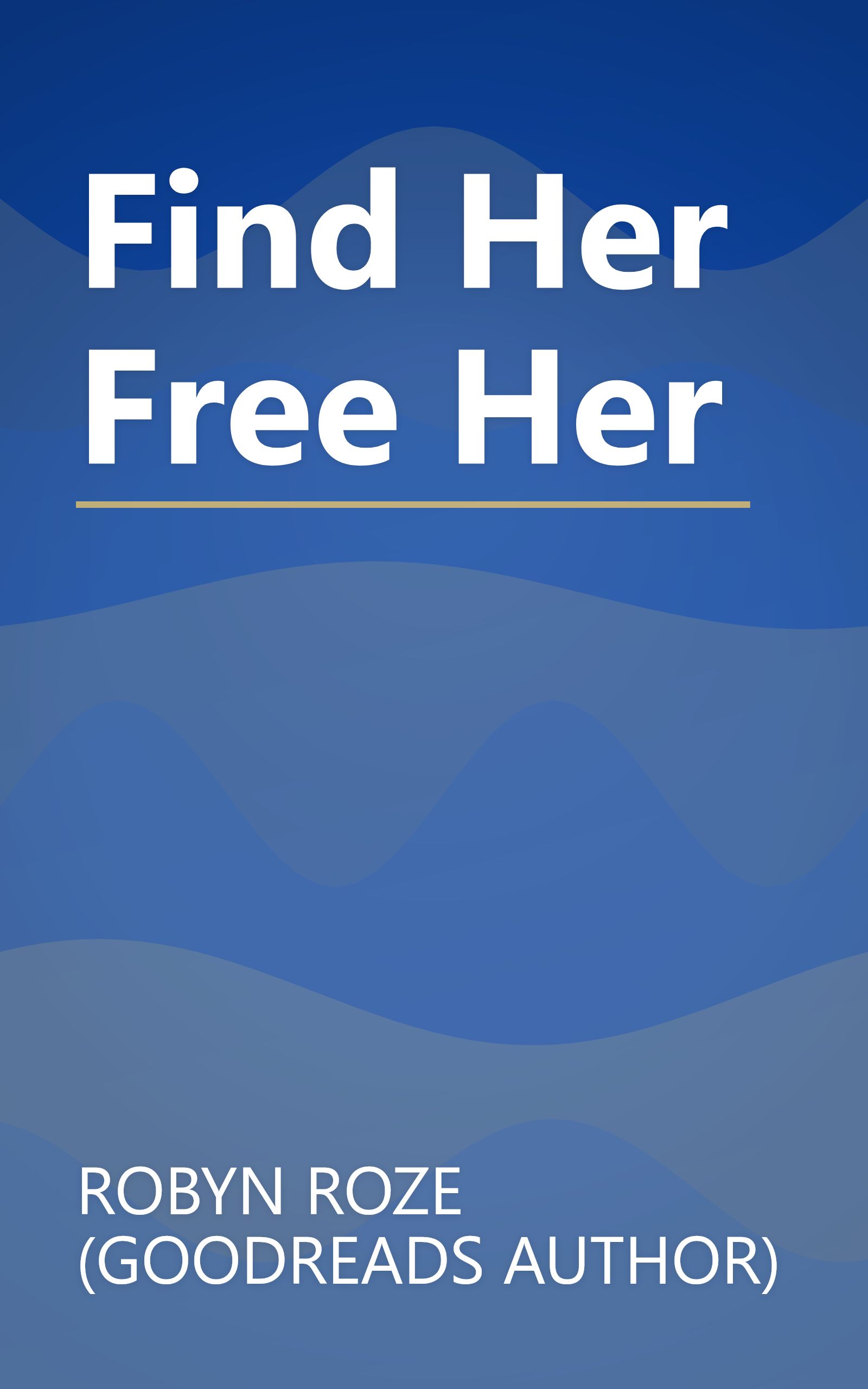 Find Her Free Her book cover