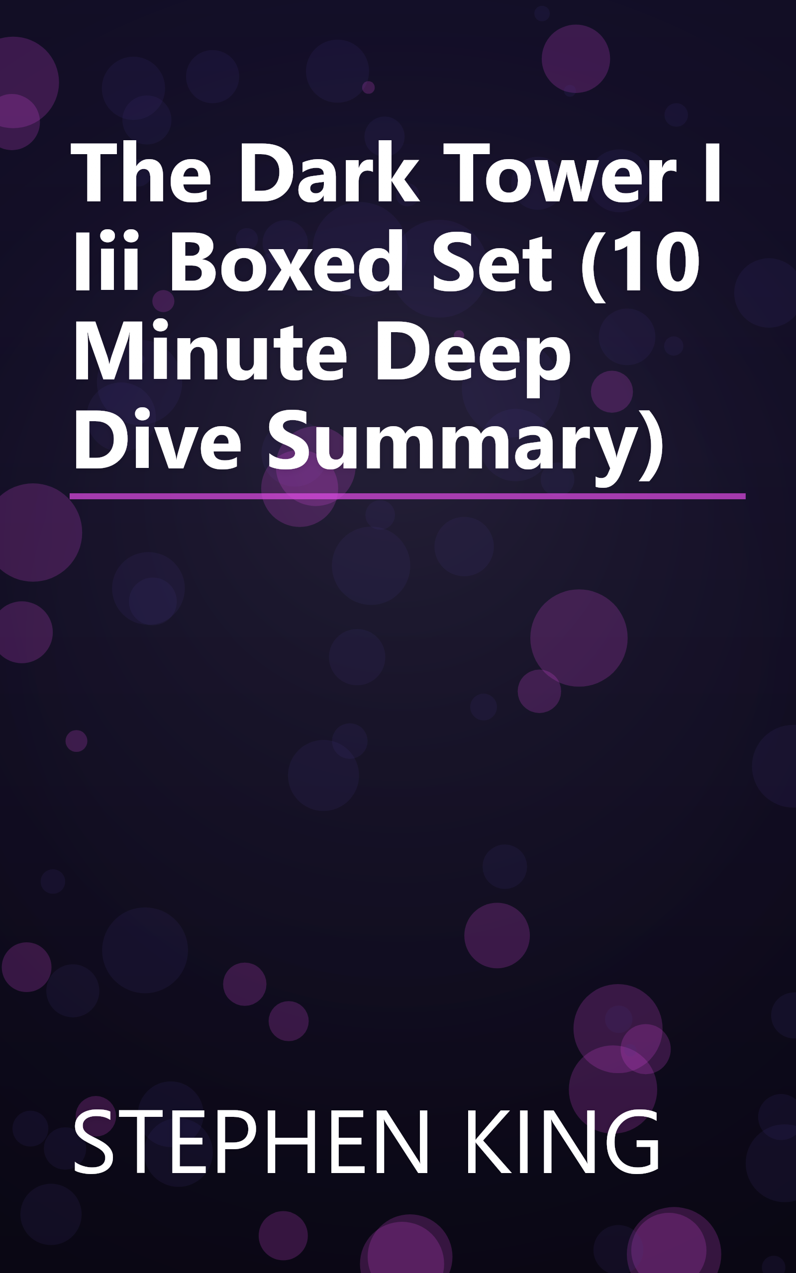 The Dark Tower I Iii Boxed Set (10 Minute   Deep Dive Summary) book cover