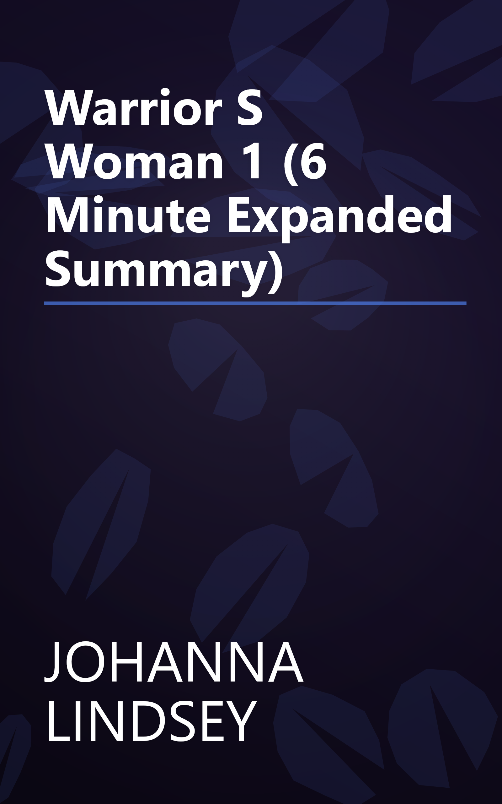 Warrior S Woman 1 (6 Minute   Expanded Summary) book cover