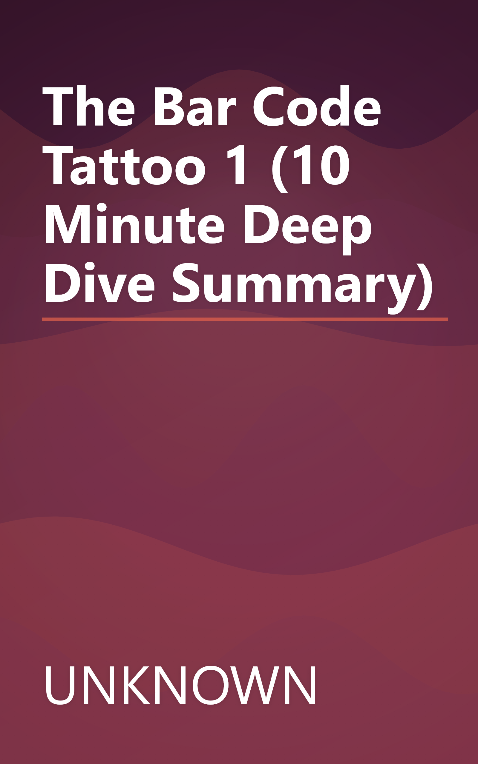 The Bar Code Tattoo 1 (10 Minute   Deep Dive Summary) book cover