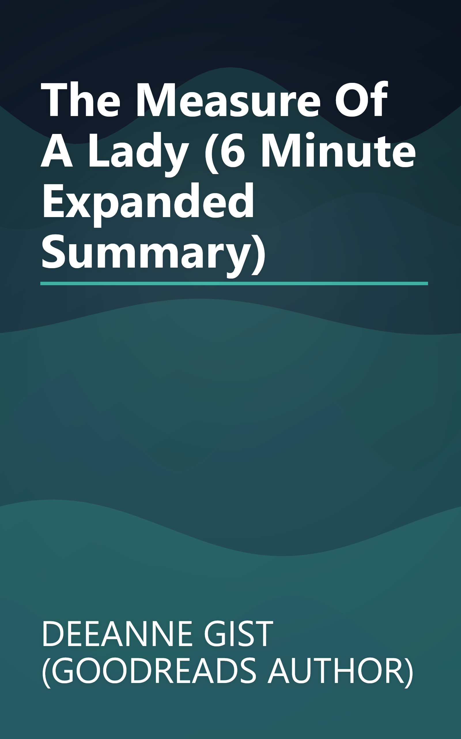 The Measure Of A Lady (6 Minute   Expanded Summary) book cover