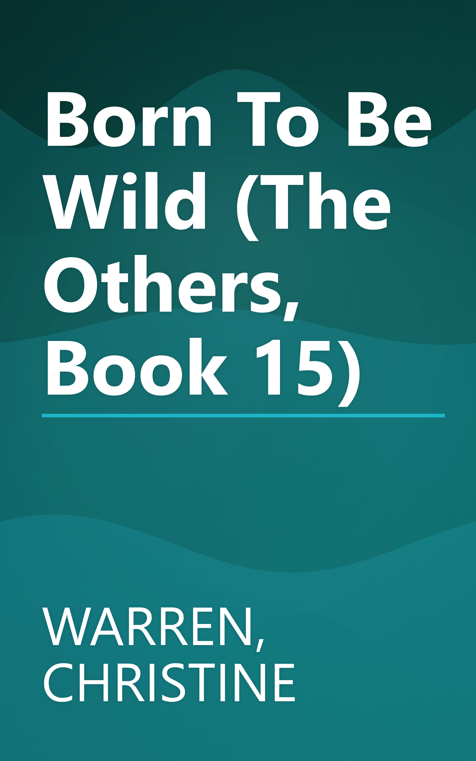 Born To Be Wild (The Others, Book 15) book cover