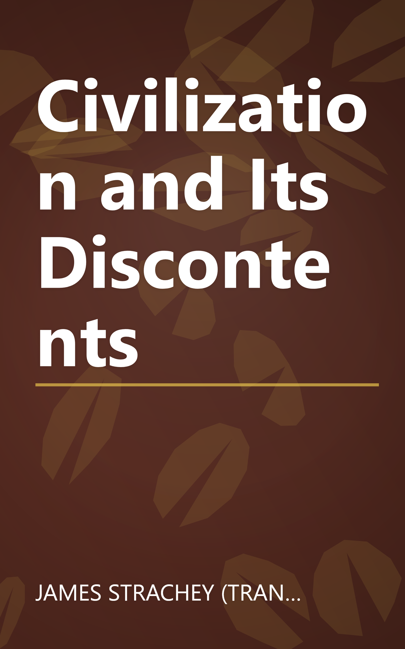 Civilization and Its Discontents book cover