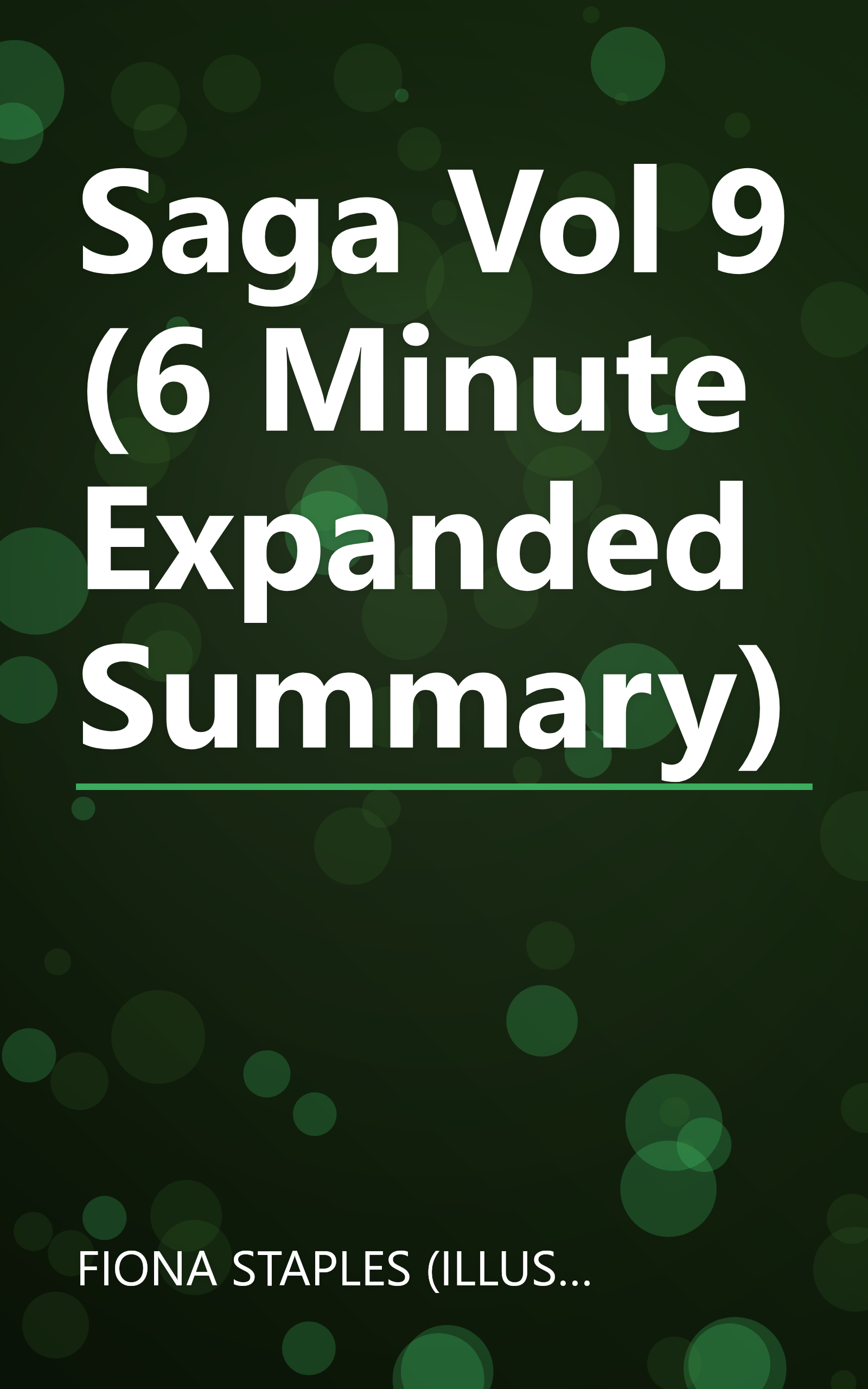 Saga  Vol  9 (6 Minute   Expanded Summary) book cover