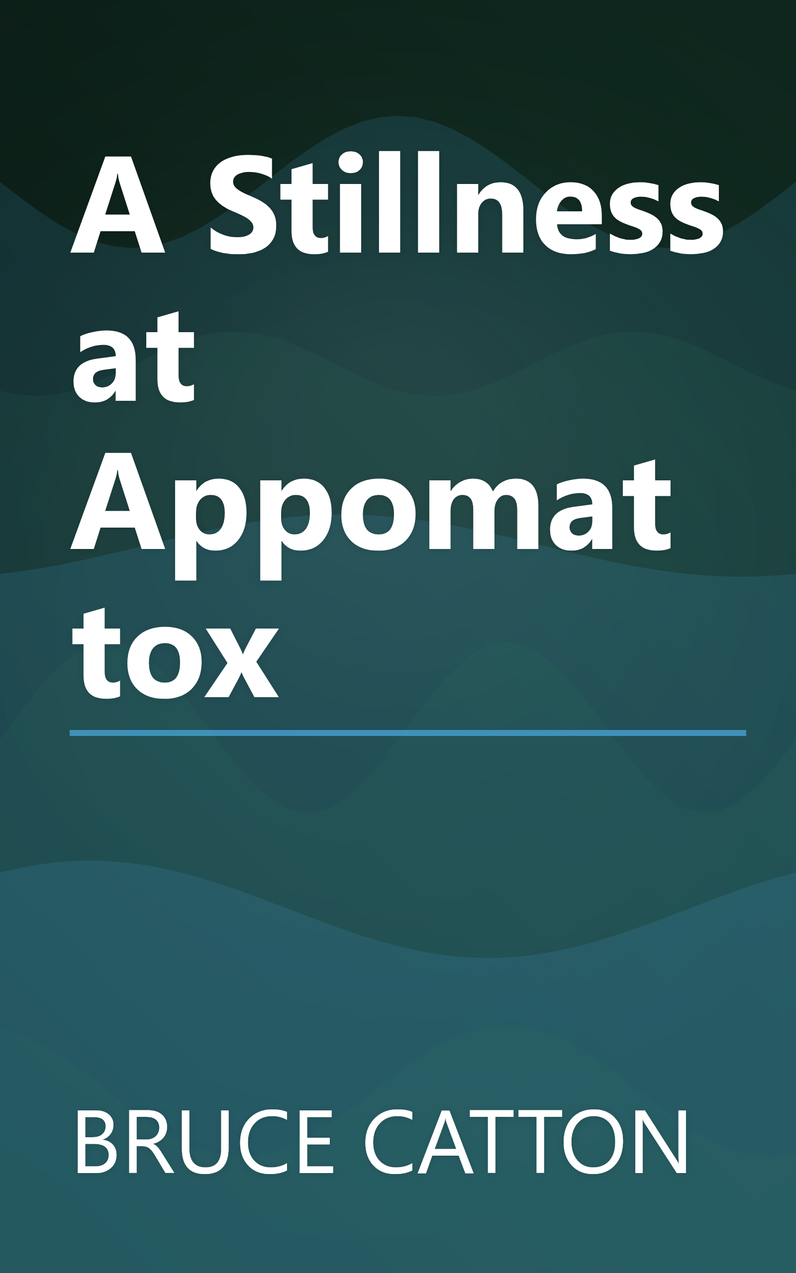 A Stillness at Appomattox book cover