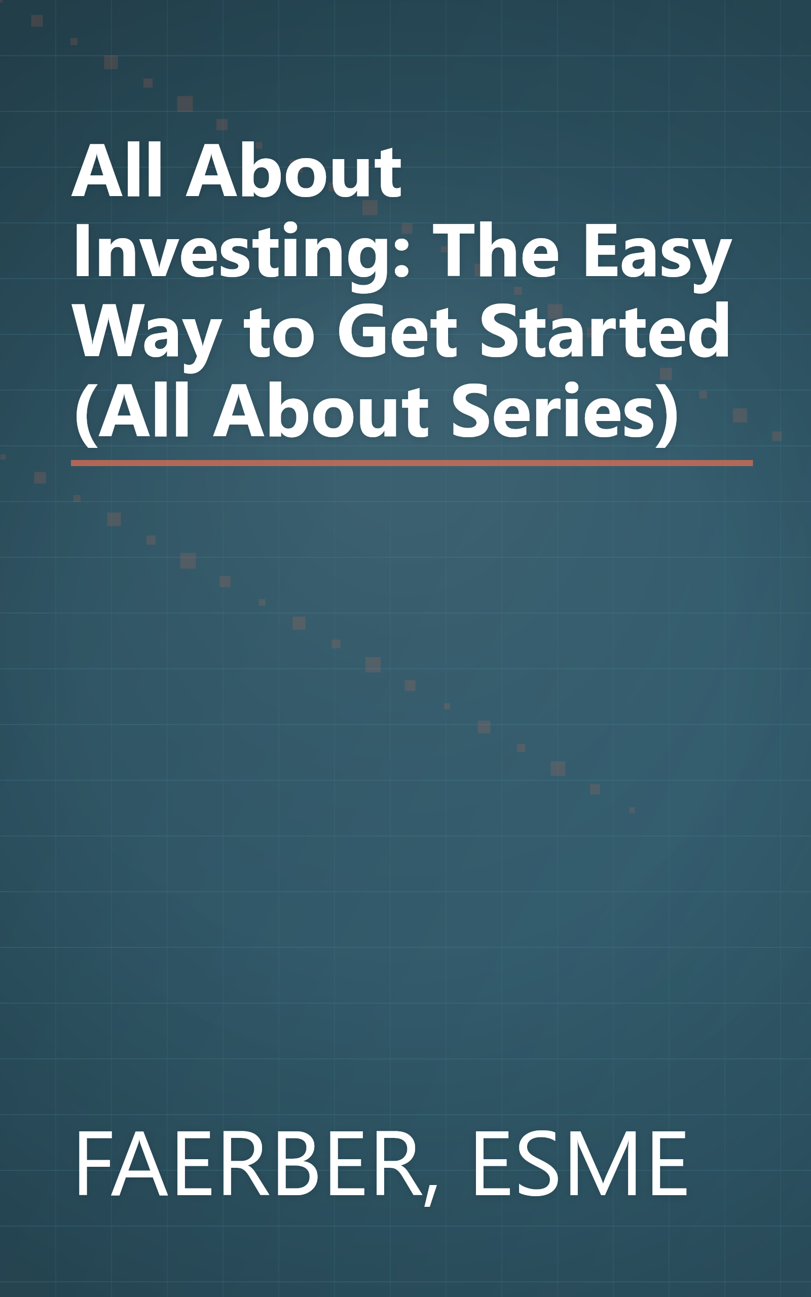 All About Investing: The Easy Way to Get Started (All About Series) book cover