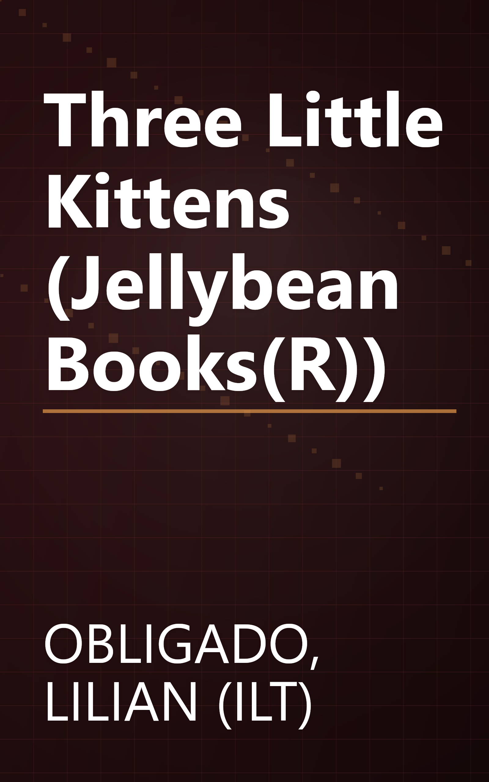 Three Little Kittens (Jellybean Books(R)) book cover
