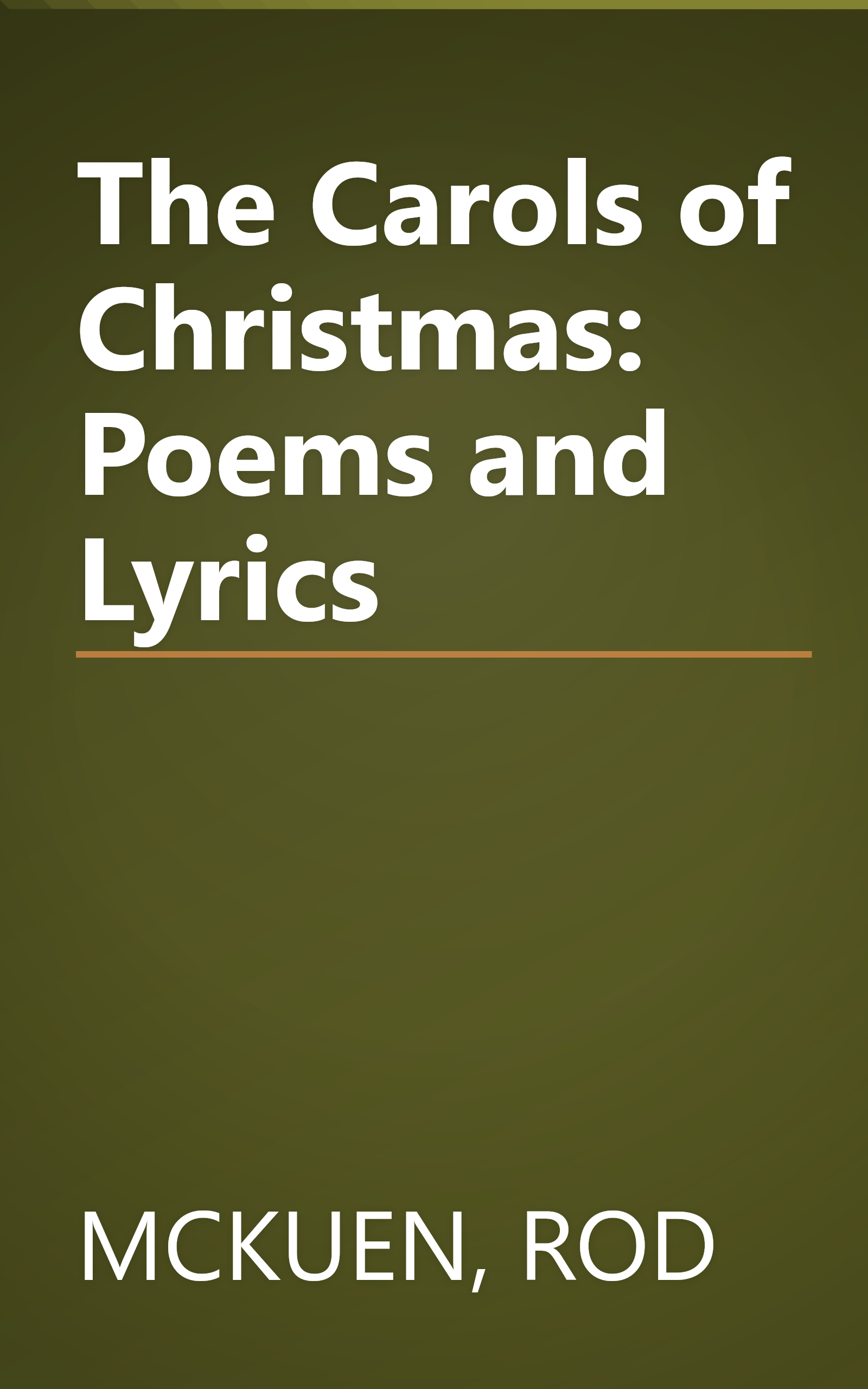 The Carols of Christmas: Poems and Lyrics book cover