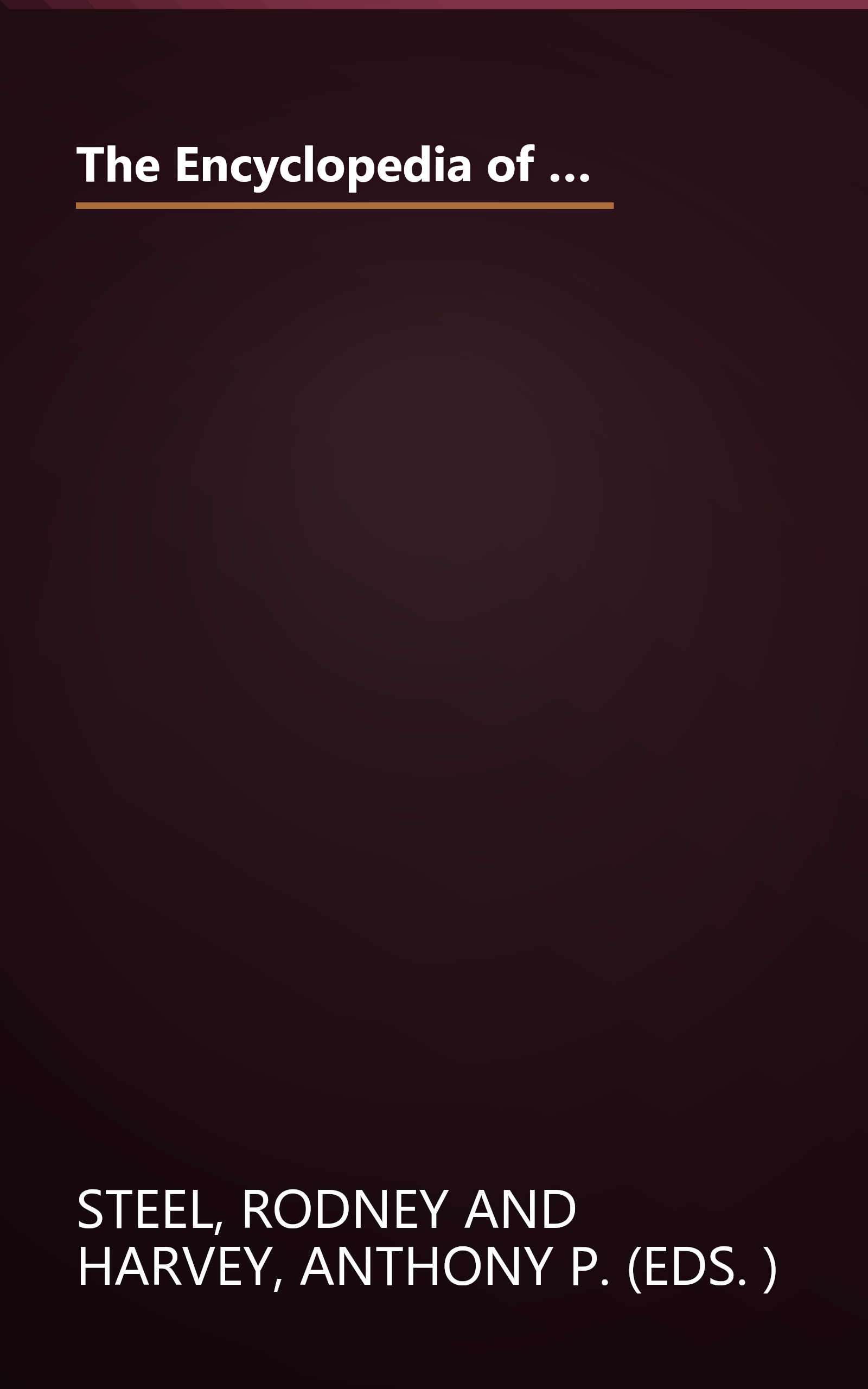 The Encyclopedia of prehistoric life / edited by Rodney Steel and Anthony P. Harvey ; with a foreword by W. E. Swinton book cover