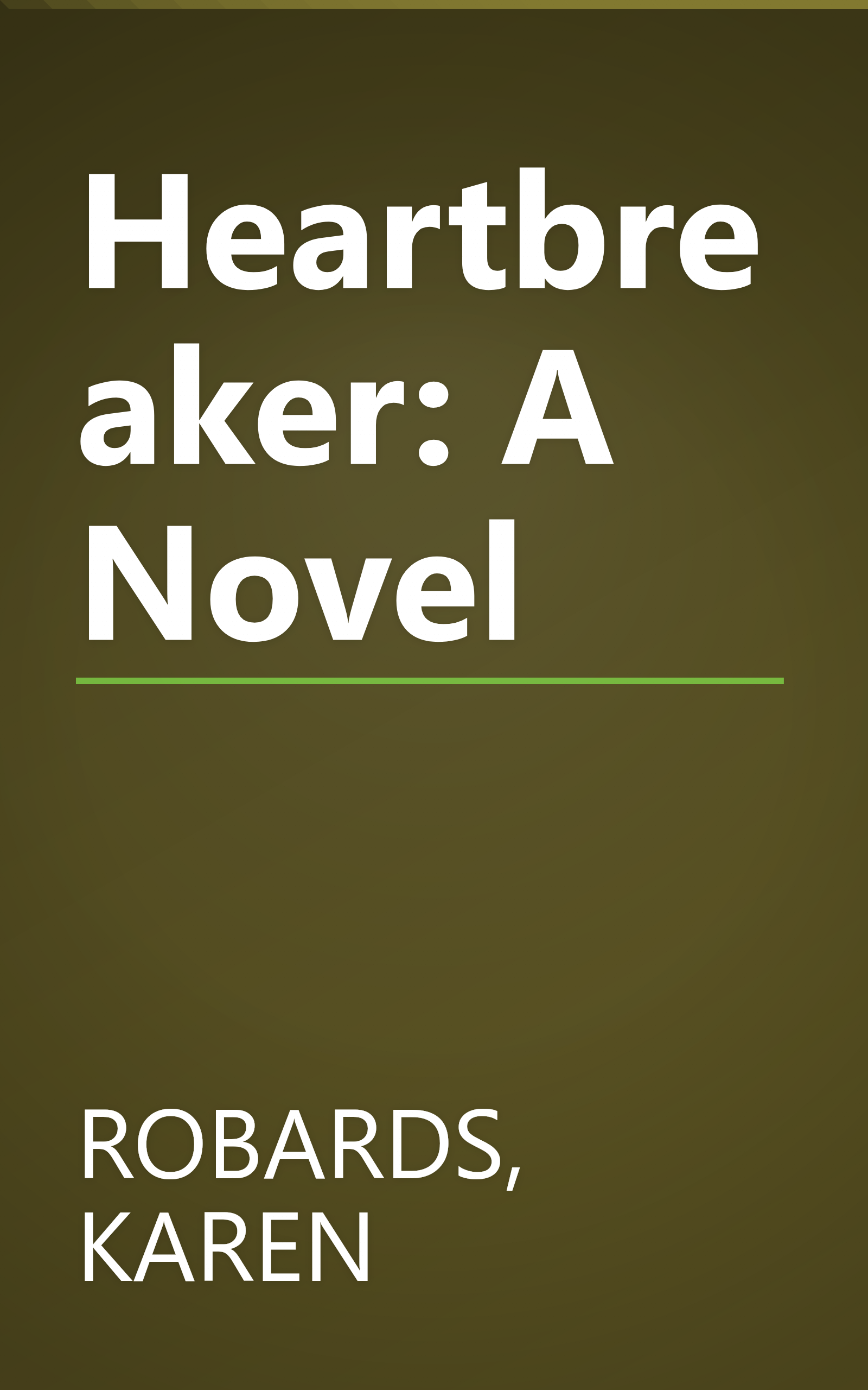Heartbreaker: A Novel book cover