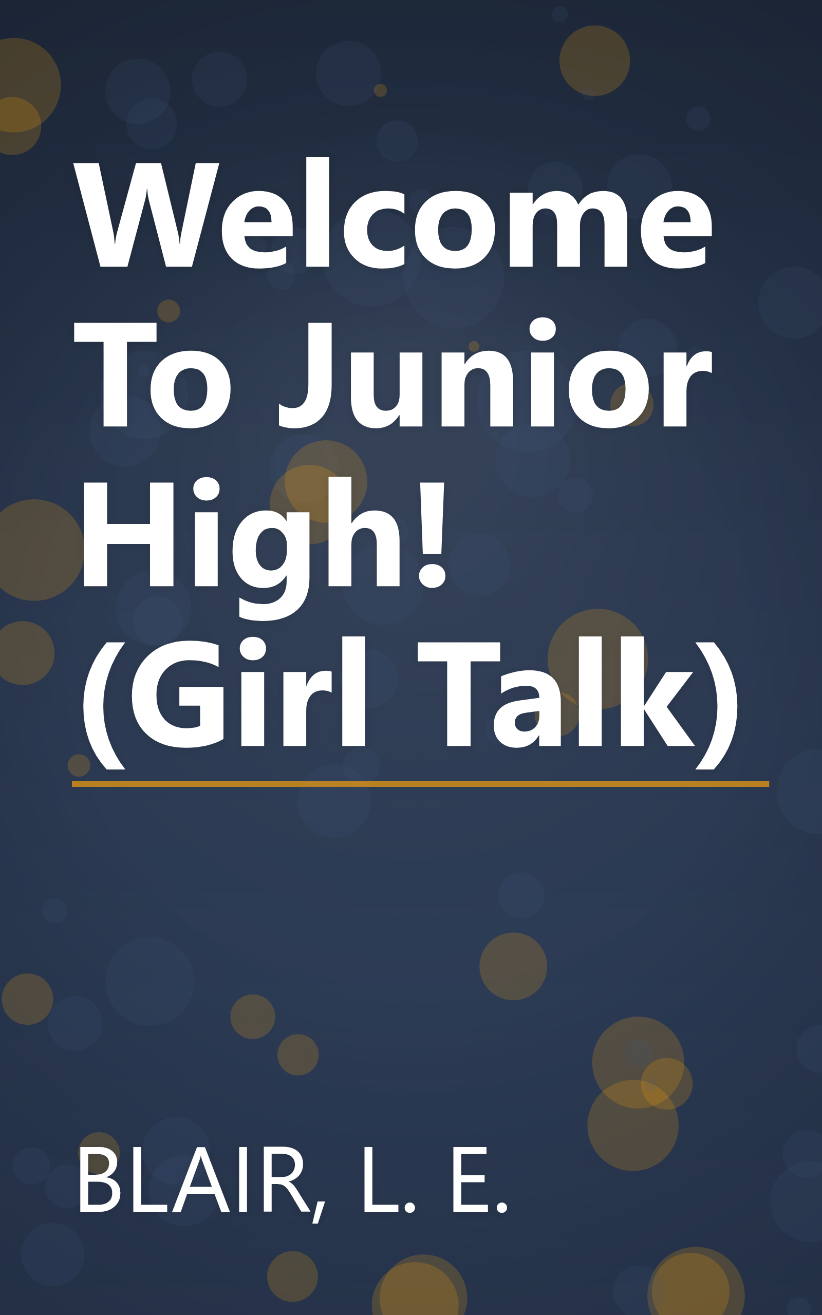 Welcome To Junior High! (Girl Talk) book cover