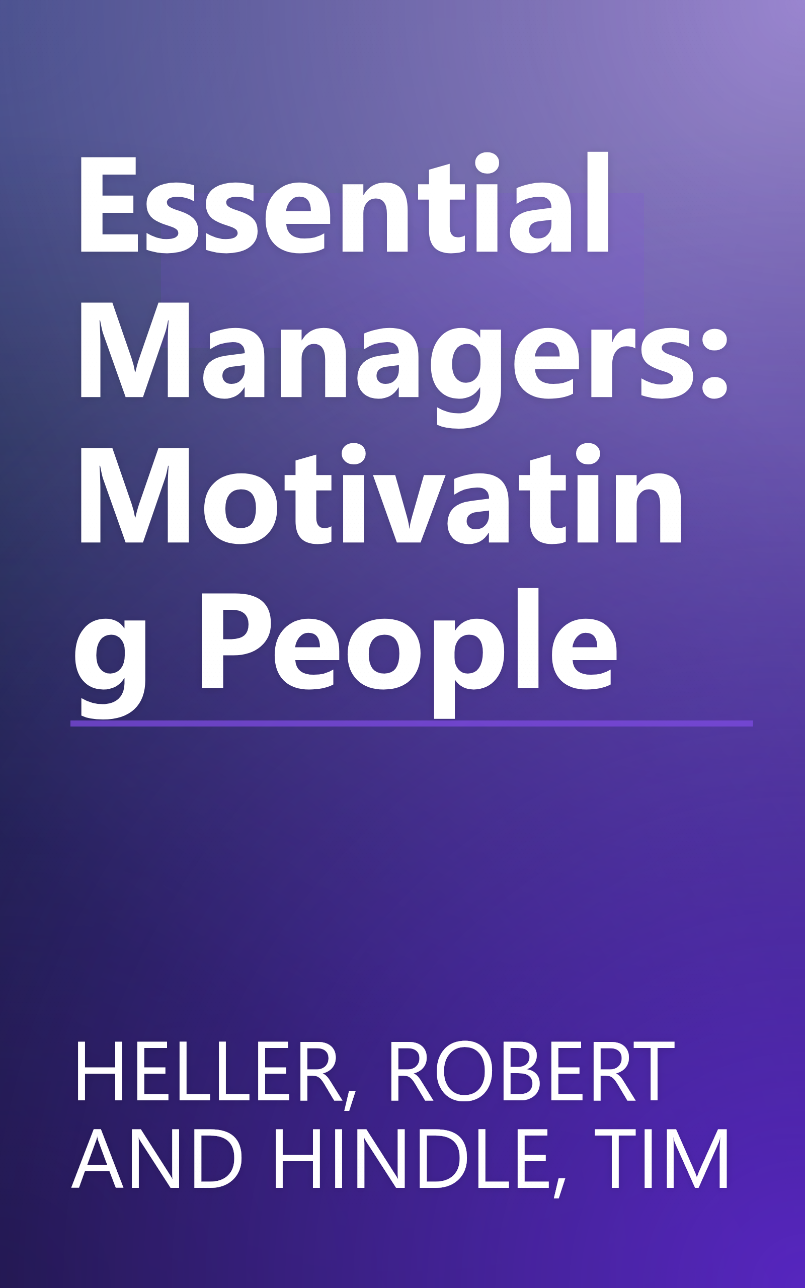 Essential Managers: Motivating People book cover