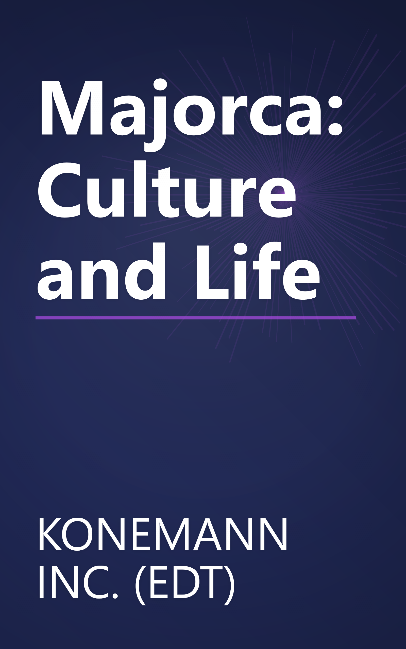 Majorca: Culture and Life book cover