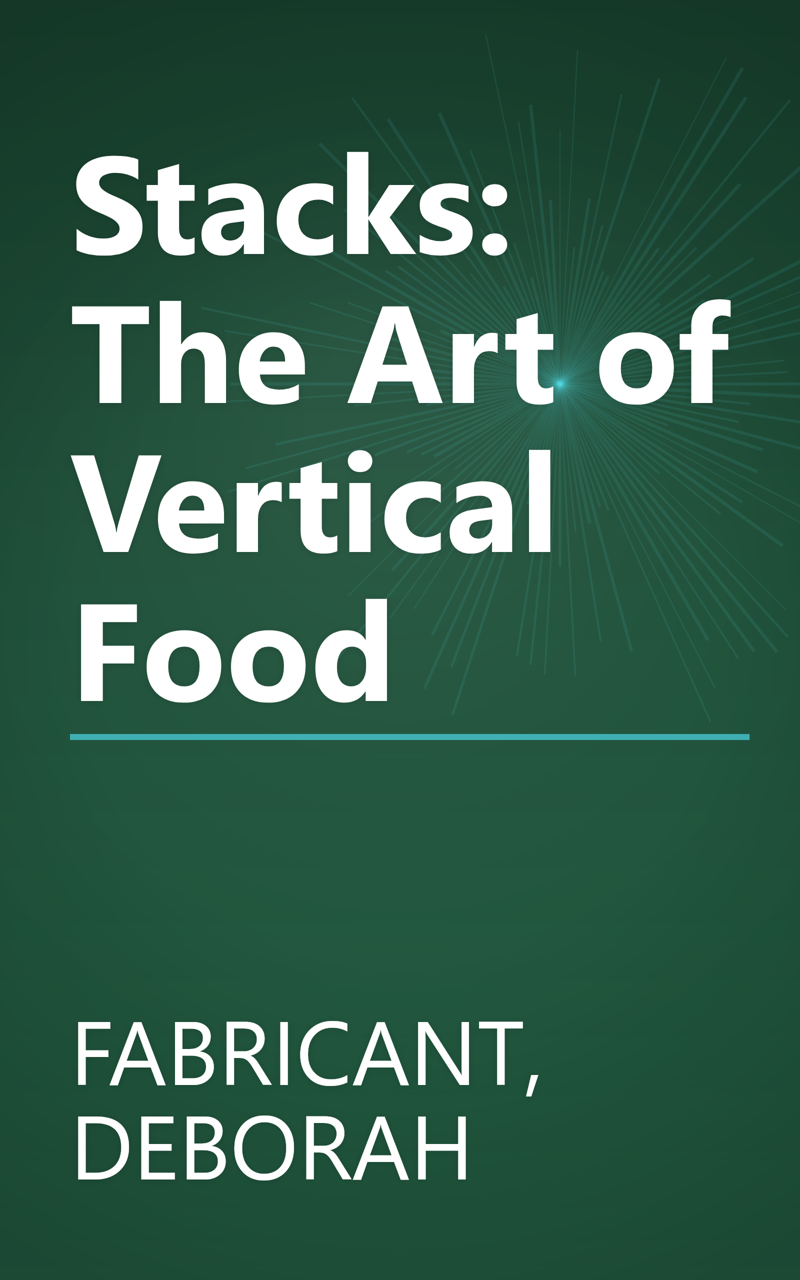 Stacks: The Art of Vertical Food book cover