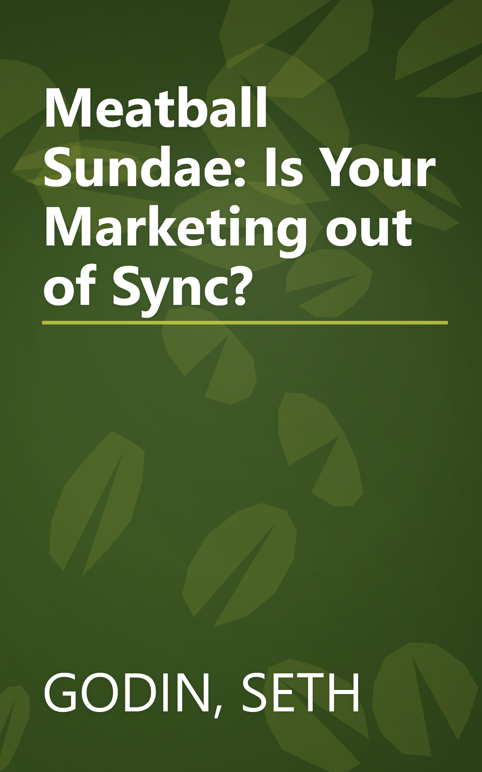 Meatball Sundae: Is Your Marketing out of Sync? book cover