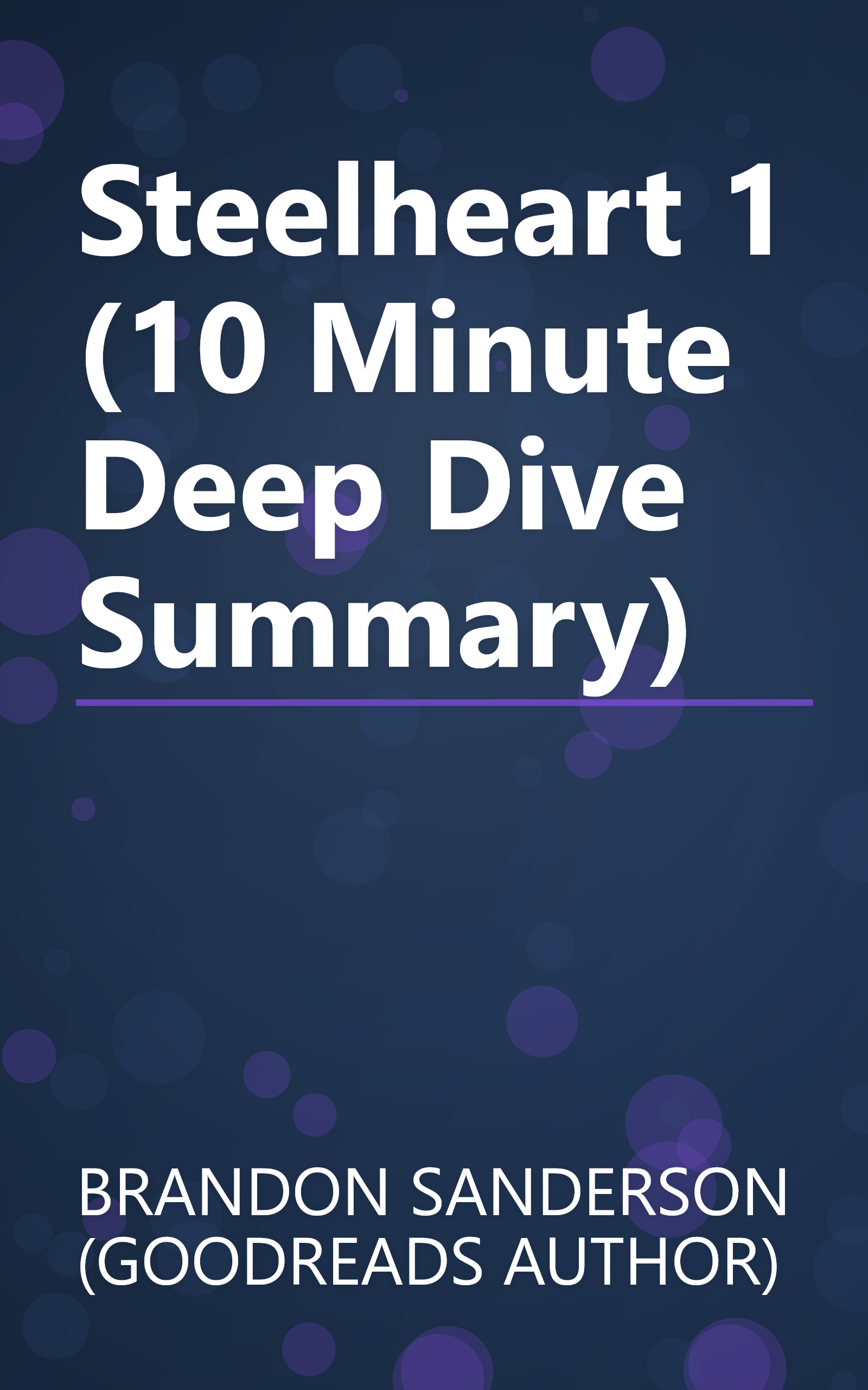 Steelheart 1 (10 Minute   Deep Dive Summary) book cover