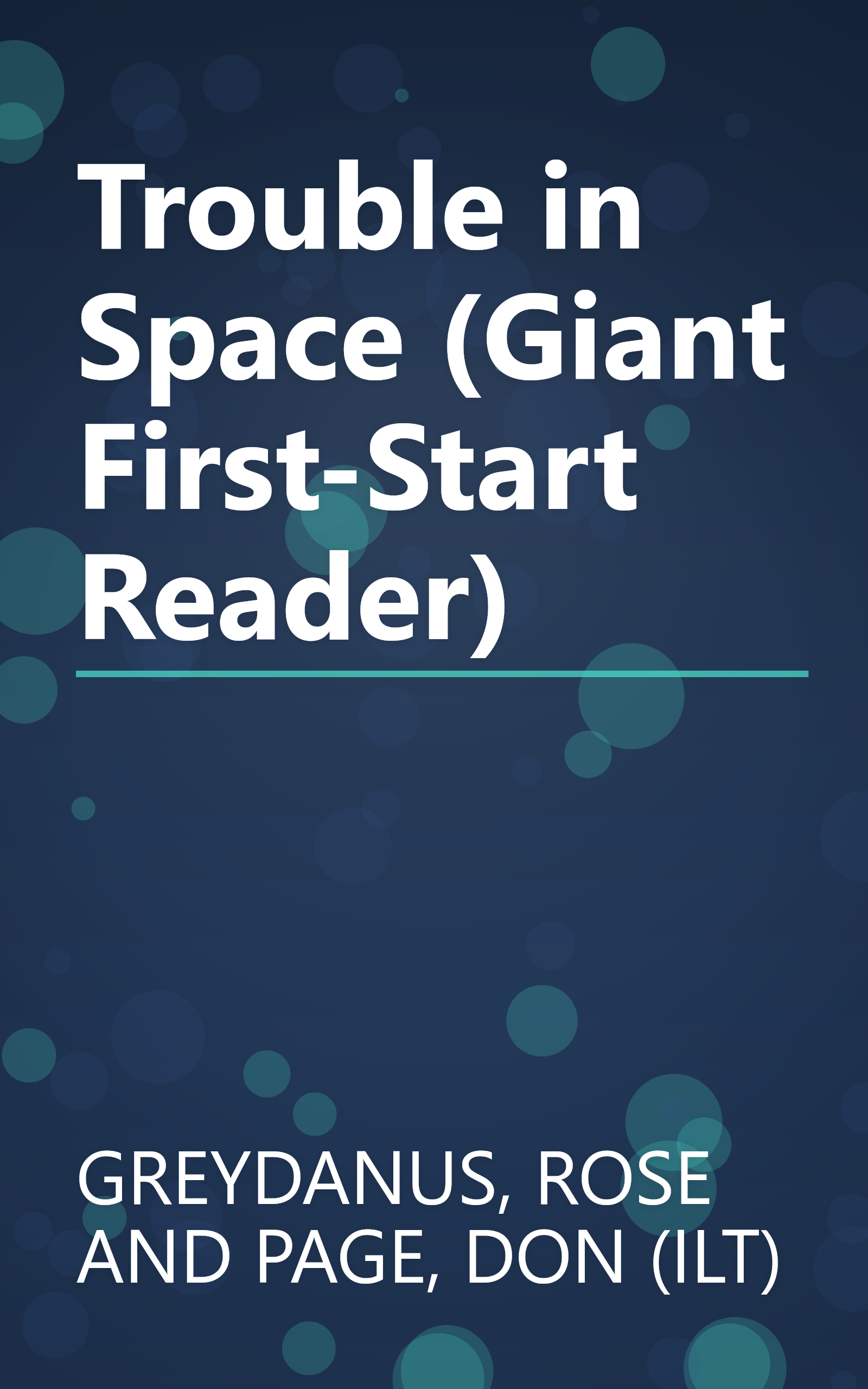 Trouble in Space (Giant First-Start Reader) book cover
