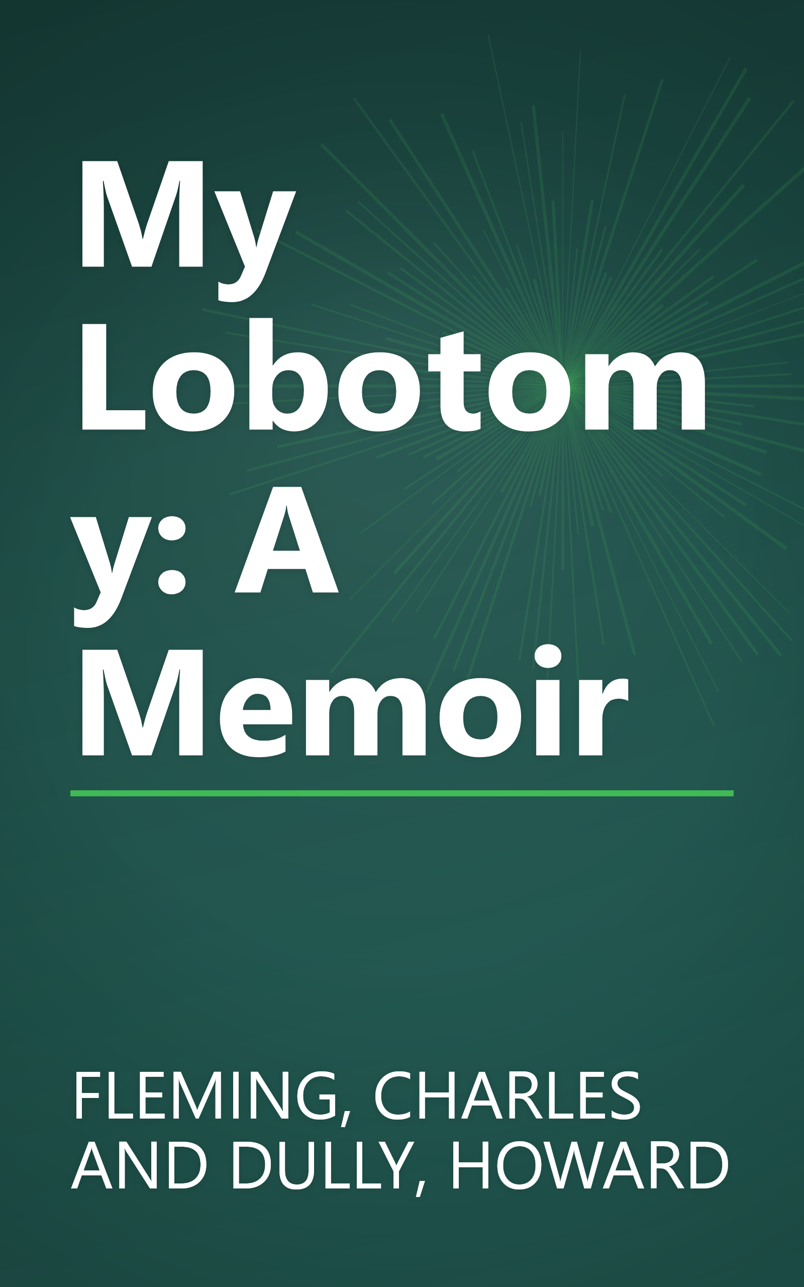 My Lobotomy: A Memoir book cover