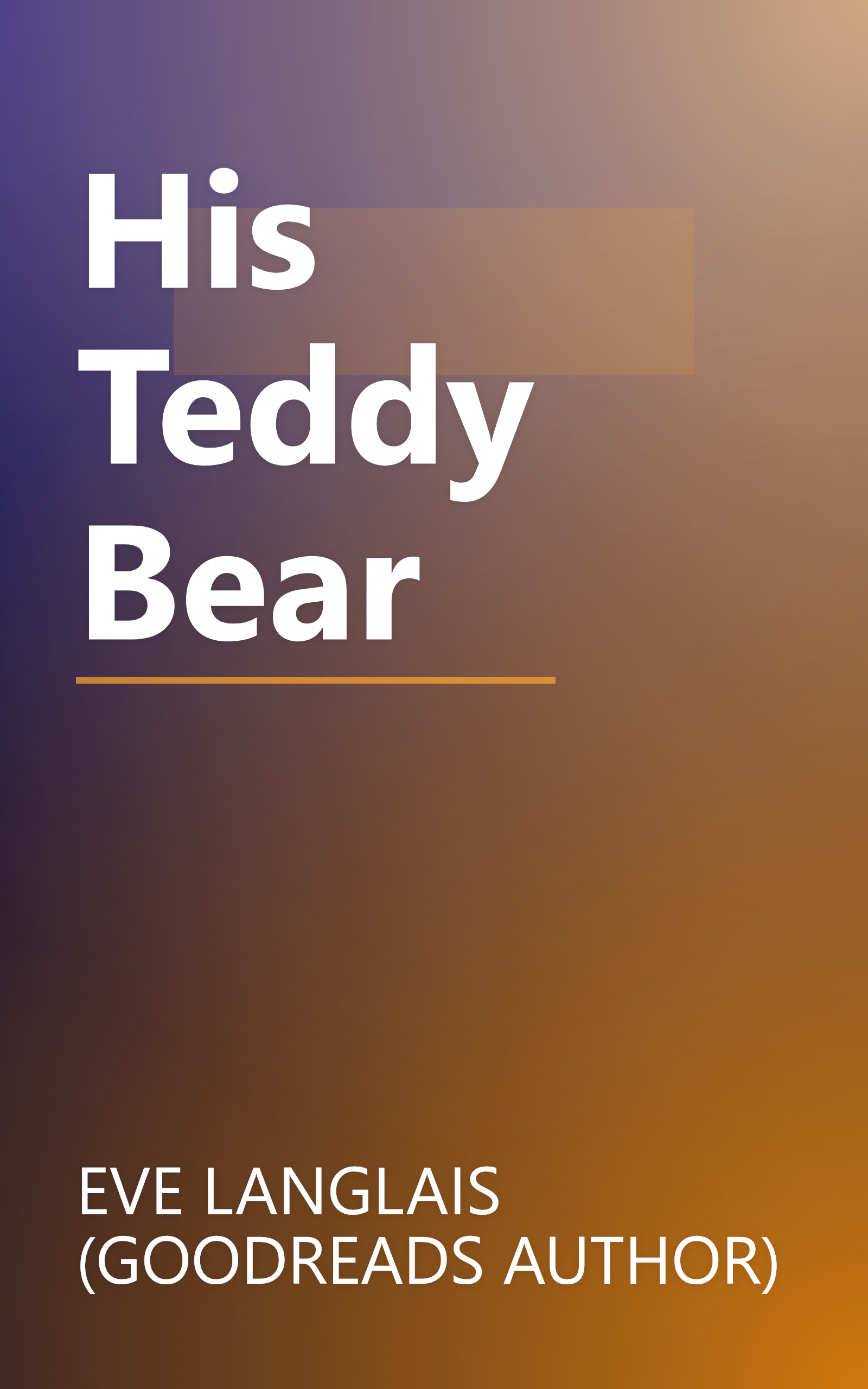 His Teddy Bear book cover
