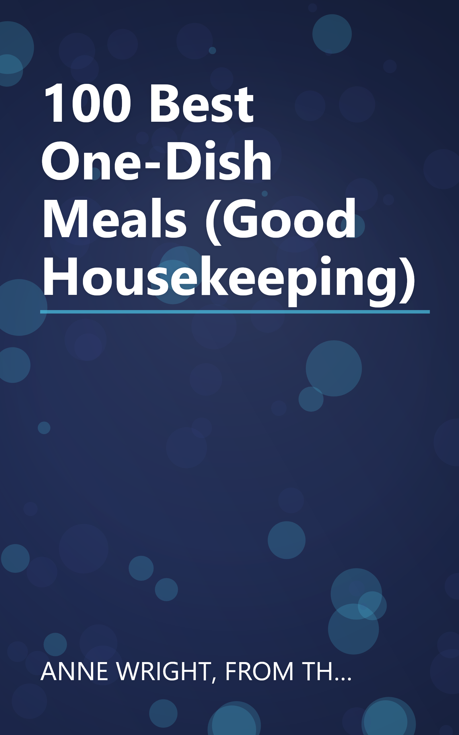100 Best One-Dish Meals (Good Housekeeping) book cover