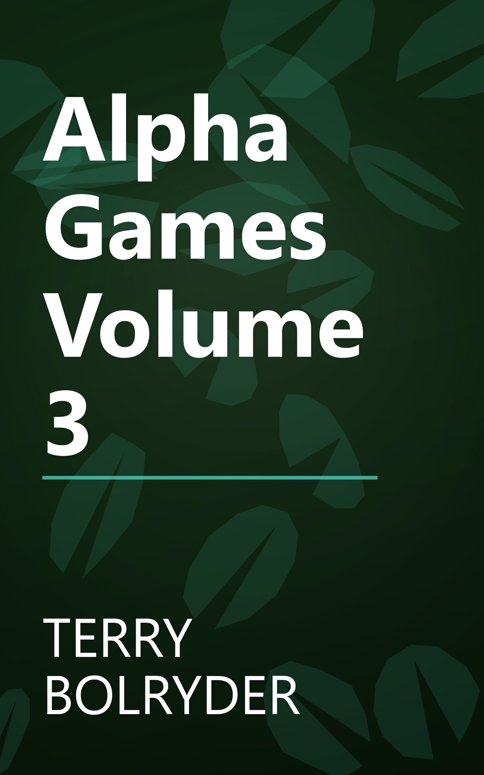 Alpha Games Volume 3 book cover