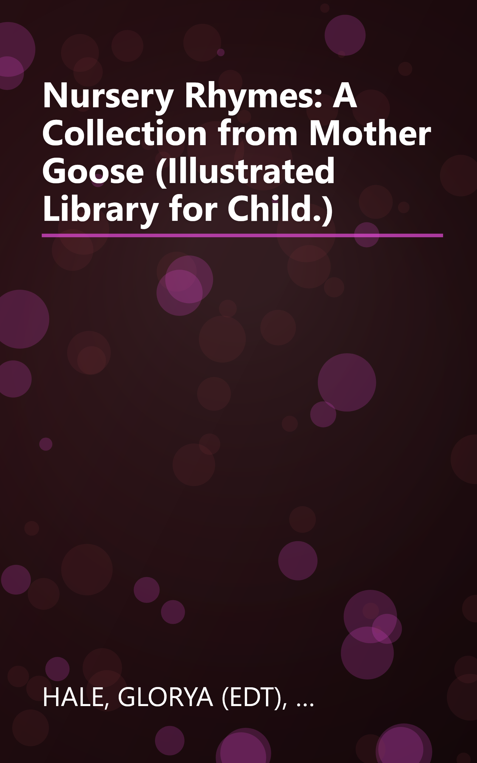 Nursery Rhymes: A Collection from Mother Goose (Illustrated Library for Child.) book cover