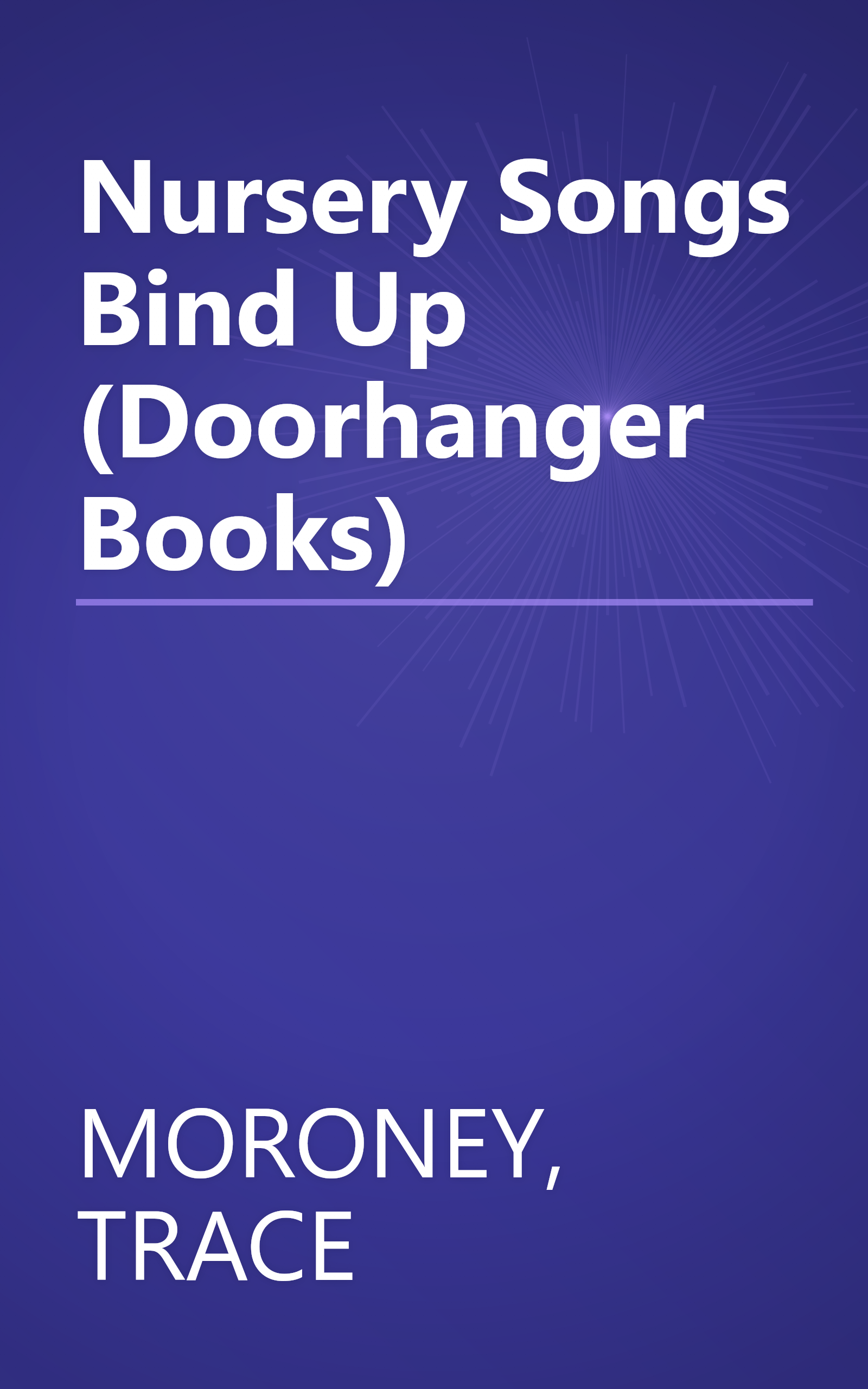 Nursery Songs Bind Up (Doorhanger Books) book cover