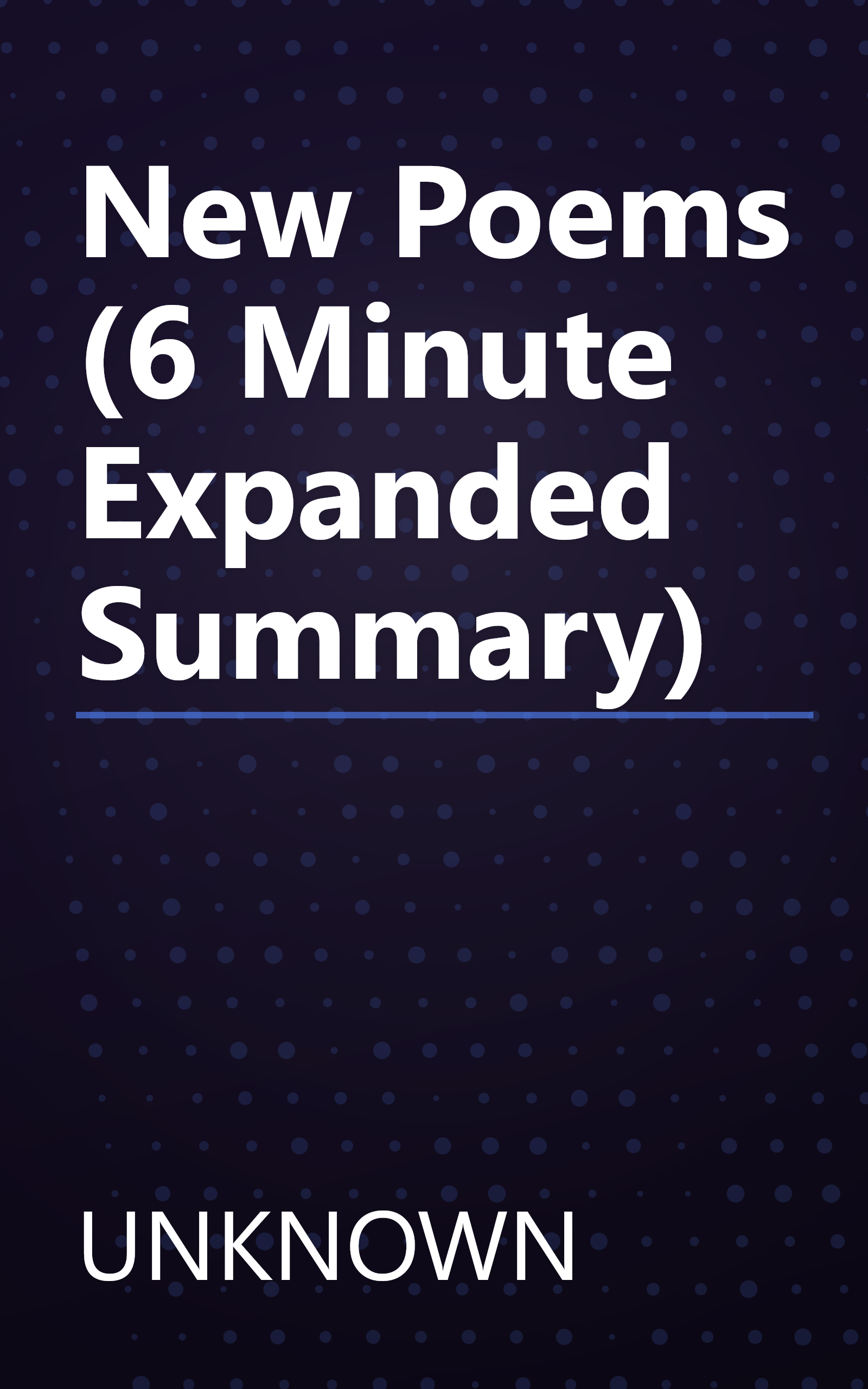 New Poems (6 Minute   Expanded Summary) book cover
