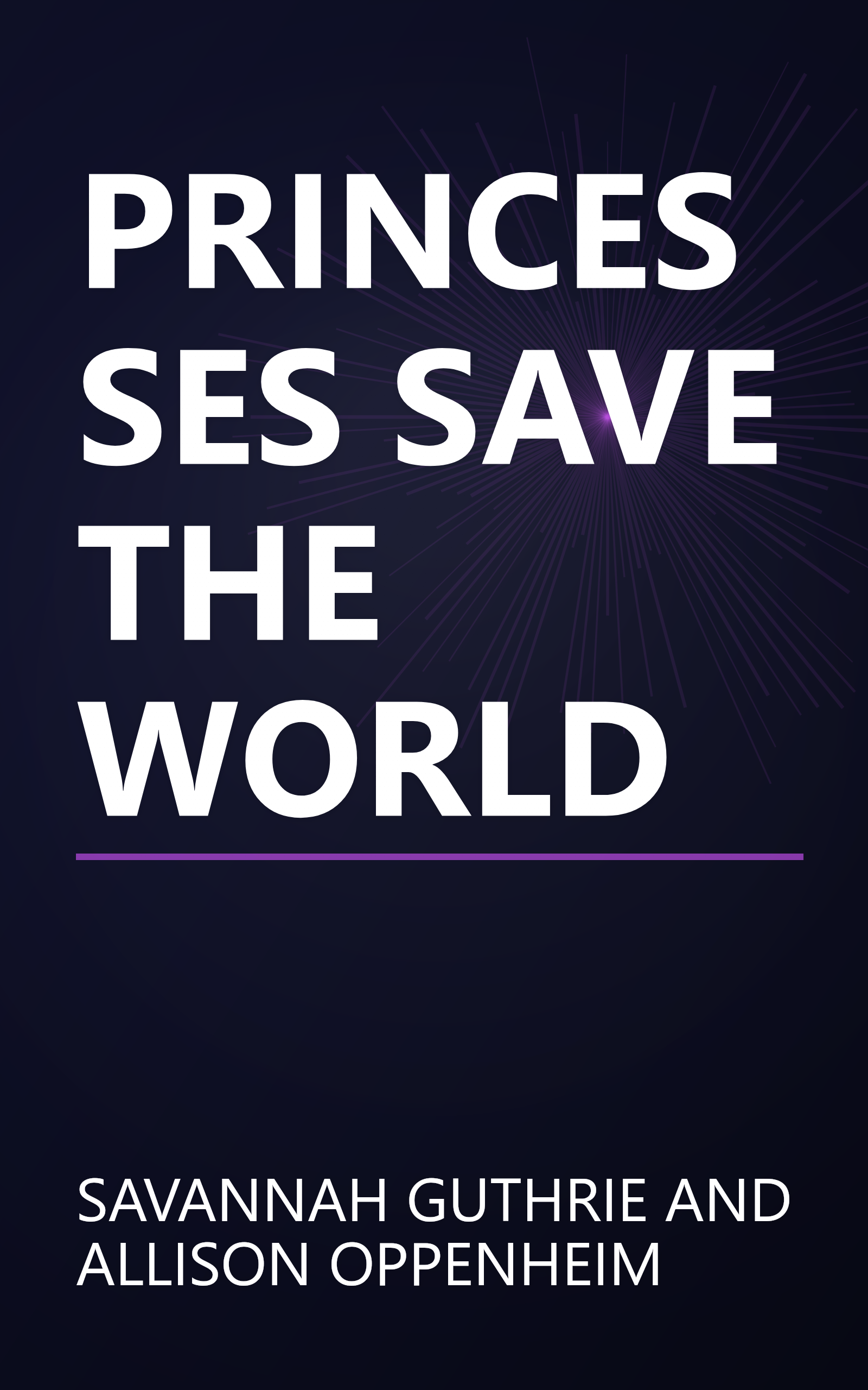PRINCESSES SAVE THE WORLD book cover