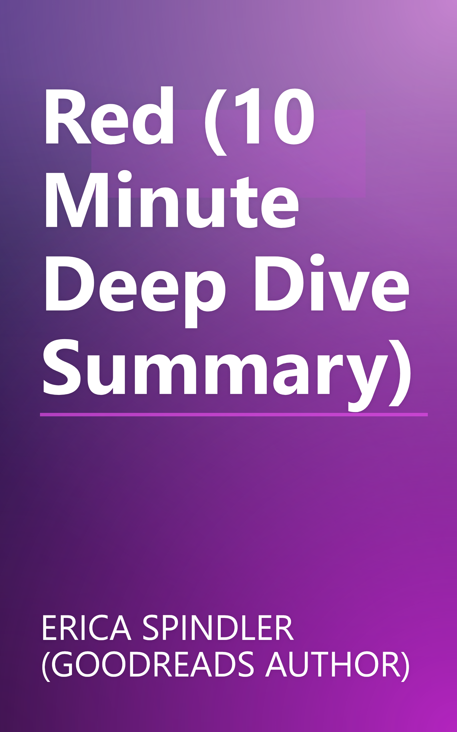 Red (10 Minute   Deep Dive Summary) book cover