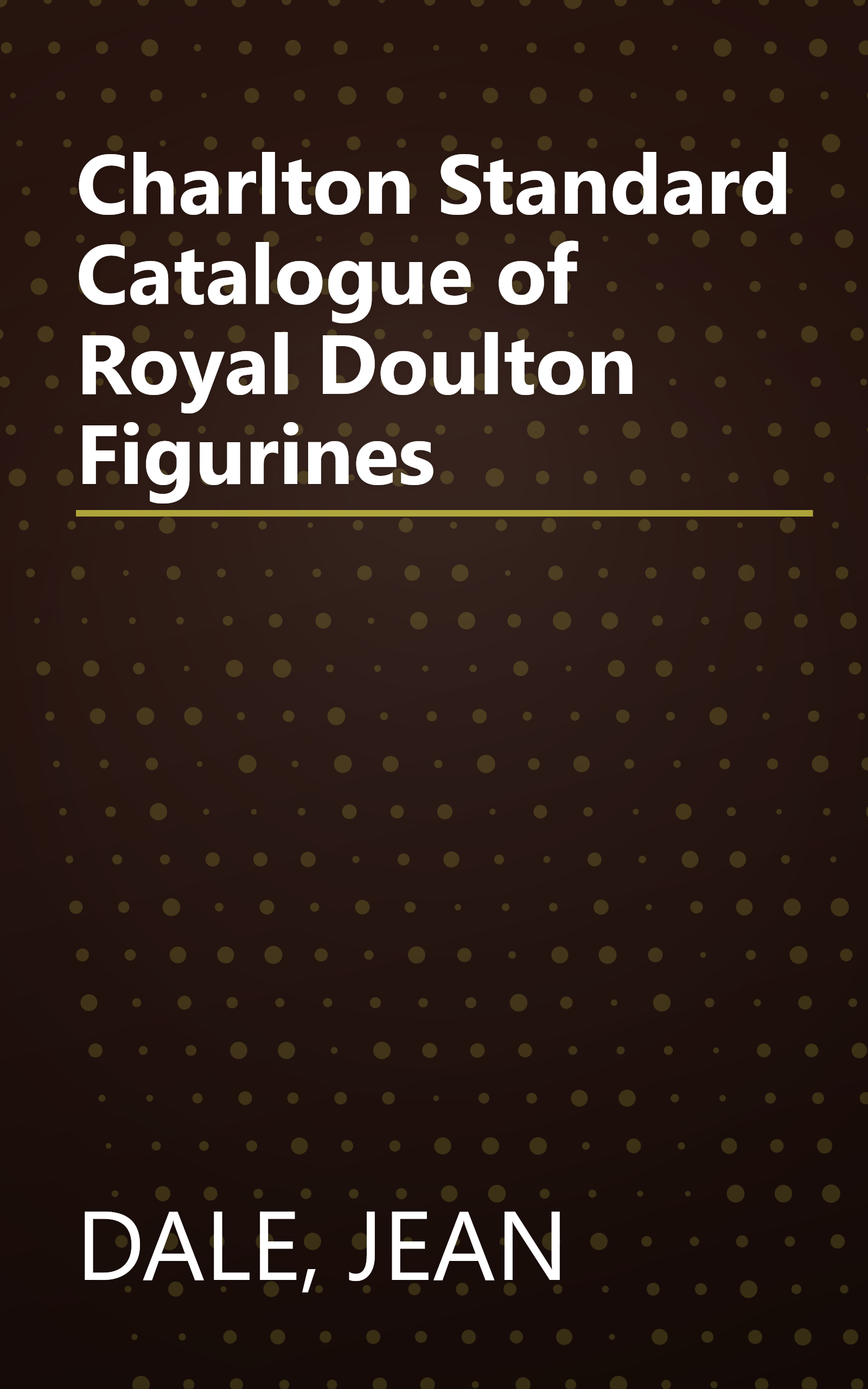 Charlton Standard Catalogue of Royal Doulton Figurines book cover