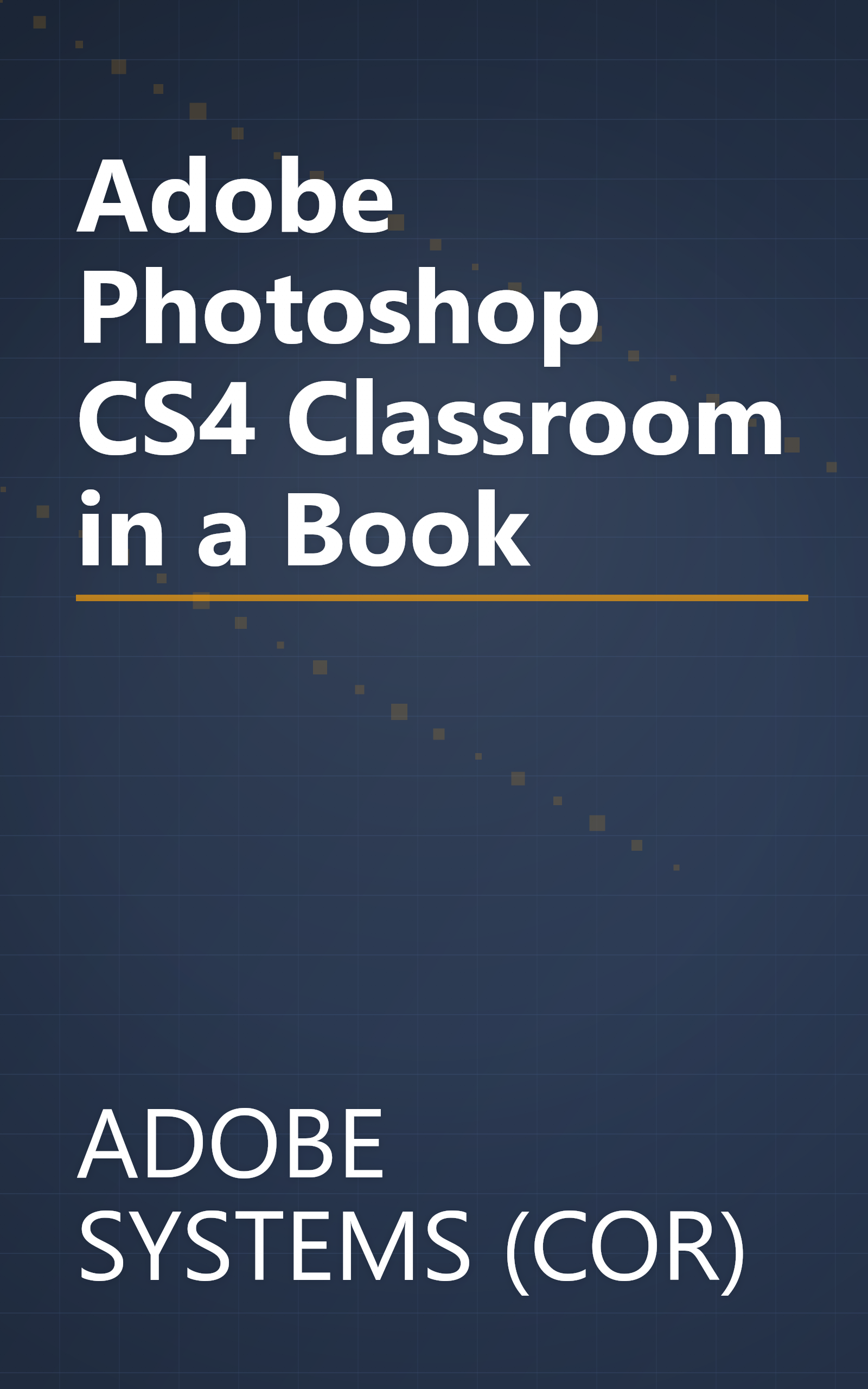 Adobe Photoshop CS4 Classroom in a Book book cover